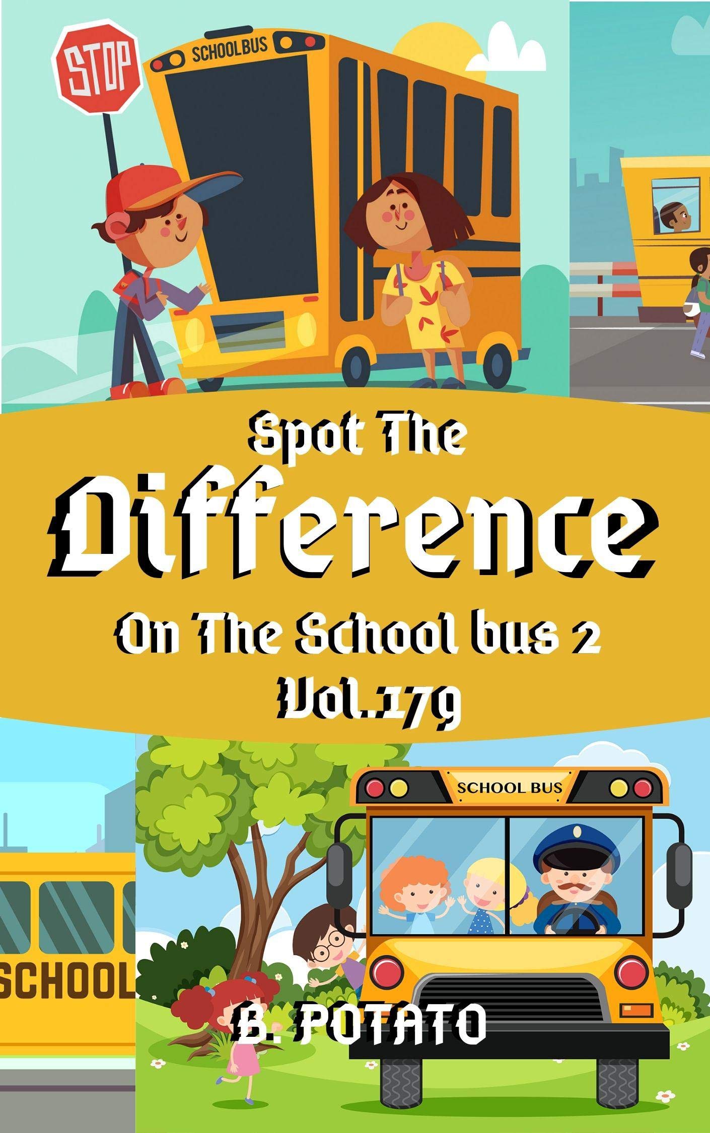 Spot the Difference On The School bus 2 Vol.179: Children's Activities ...