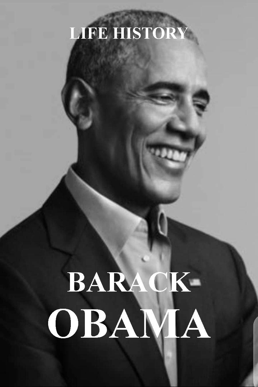 LIFE HISTORY OF BARACK OBAMA by STANDARD PUBLISHING PRESS | Goodreads