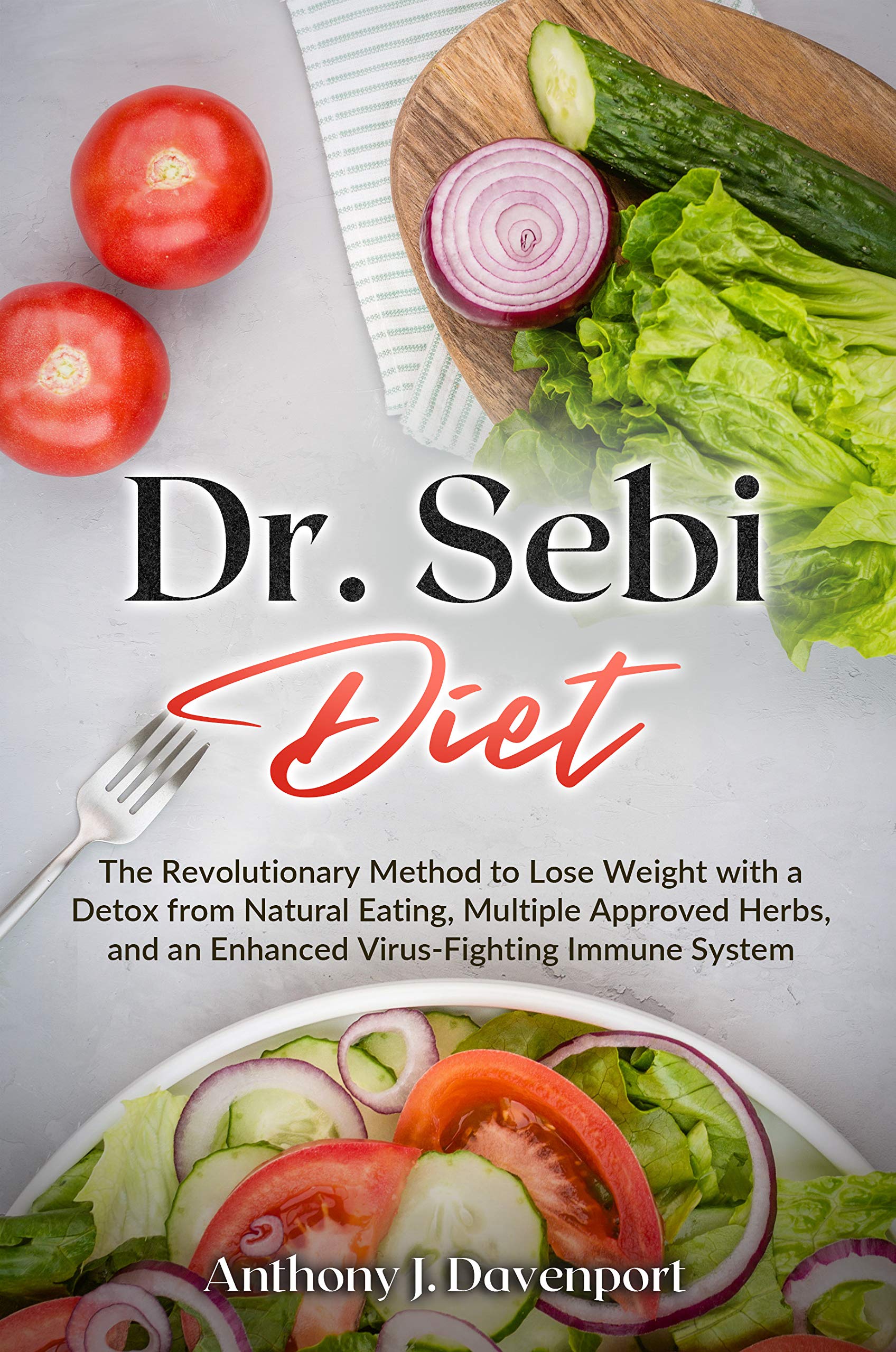 DR.SEBI DIET: The Revolutionary Method to Lose Weight with a Detox from ...