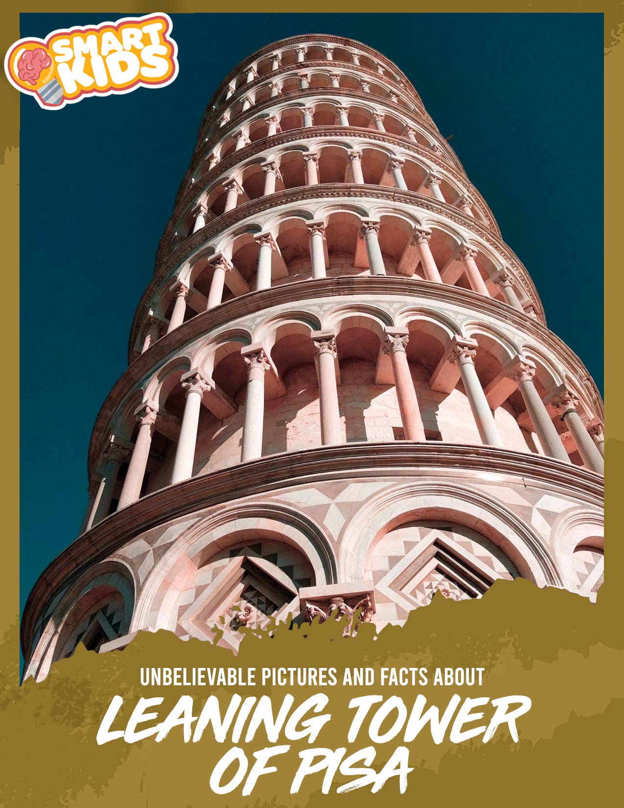 Unbelievable Pictures and Facts About Leaning Tower of Pisa by Olivia ...