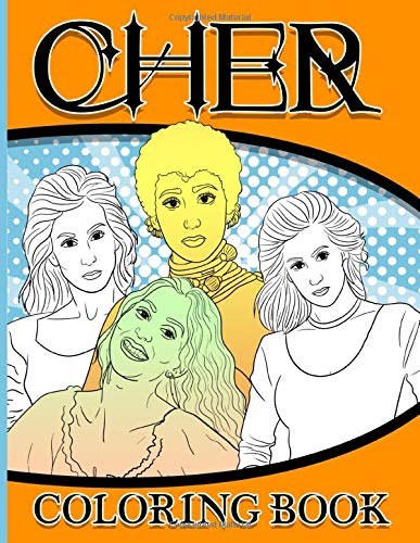 Cher Coloring Book: Impressive Cher Coloring Books For Adults And Kids ...