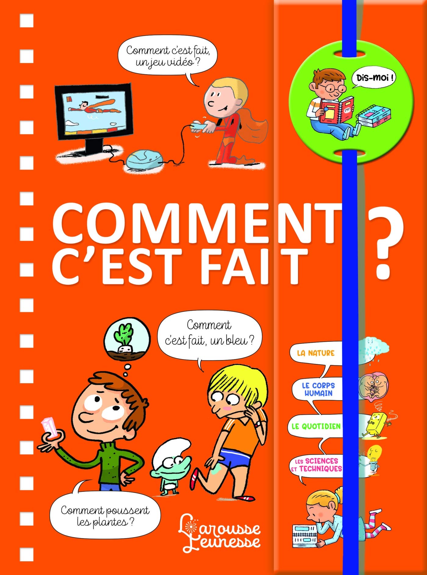 Dis-moi ! Comment c'est fait ? by Sophie de Mullenheim | Goodreads