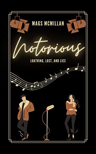 Notorious by Mags McMillan | Goodreads