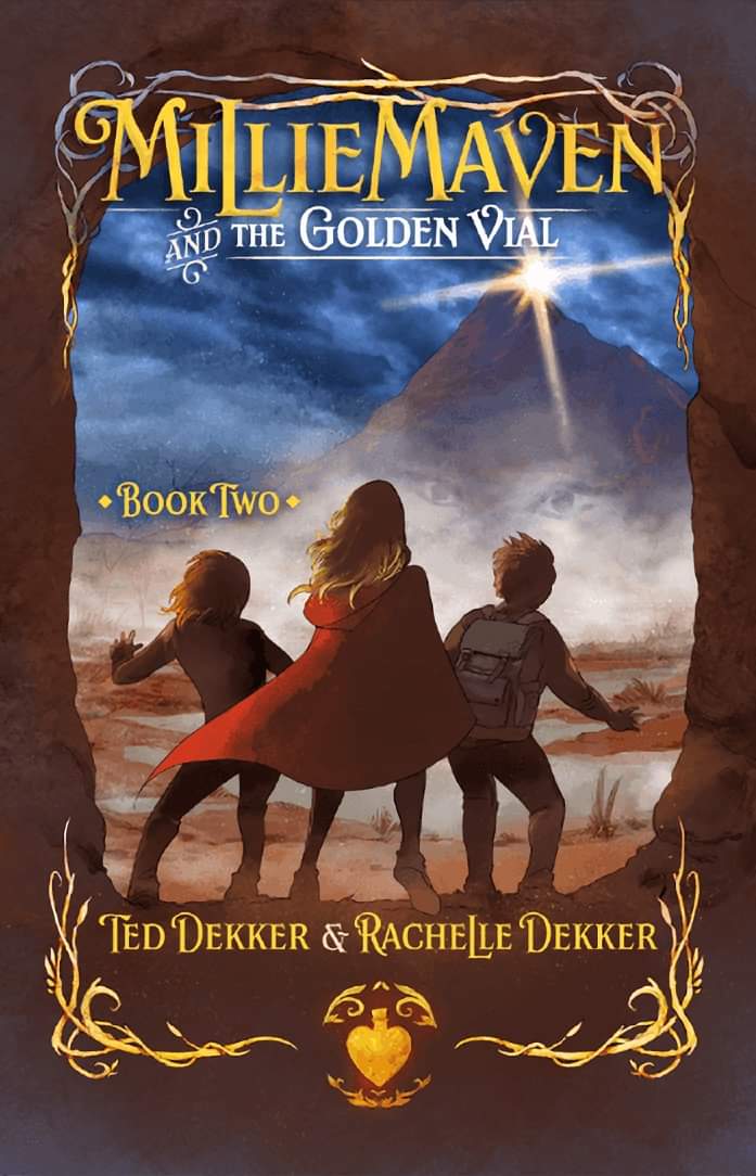 Millie Maven and the Golden Vial (Millie Maven, #2) by Ted Dekker ...