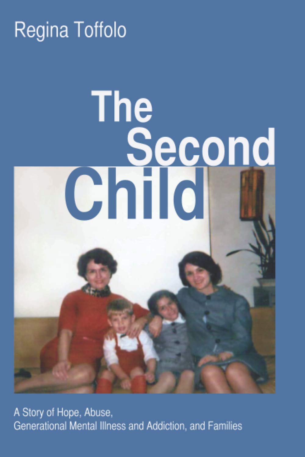 The Second Child by Regina Toffolo | Goodreads