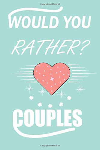 Would you rather? couples: games for adult naughty couples challenge ...