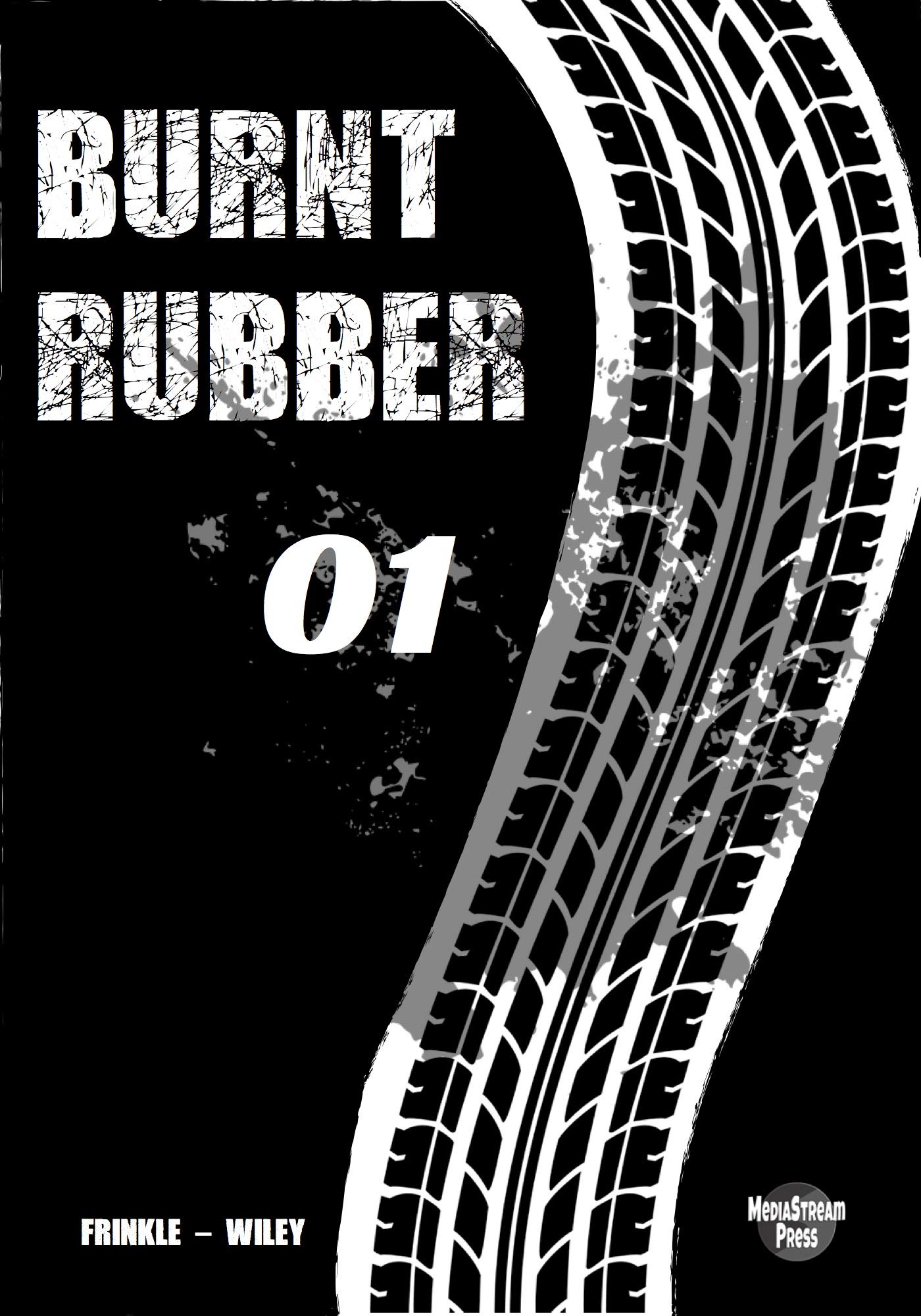 Burnt Rubber: 01 - Caught in the Headlights by Andrew Frinkle | Goodreads