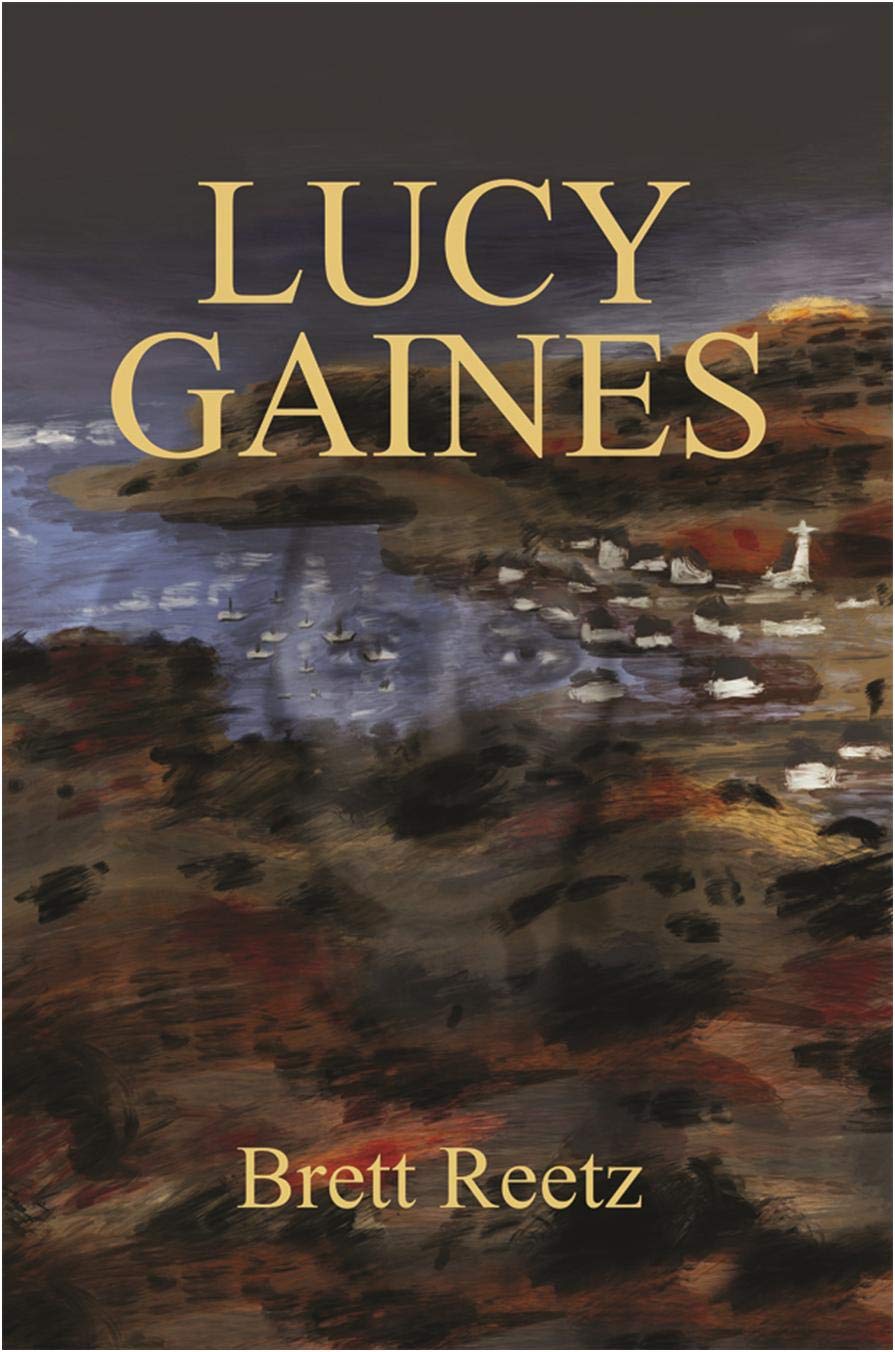 Lucy Gaines by Brett Reetz | Goodreads
