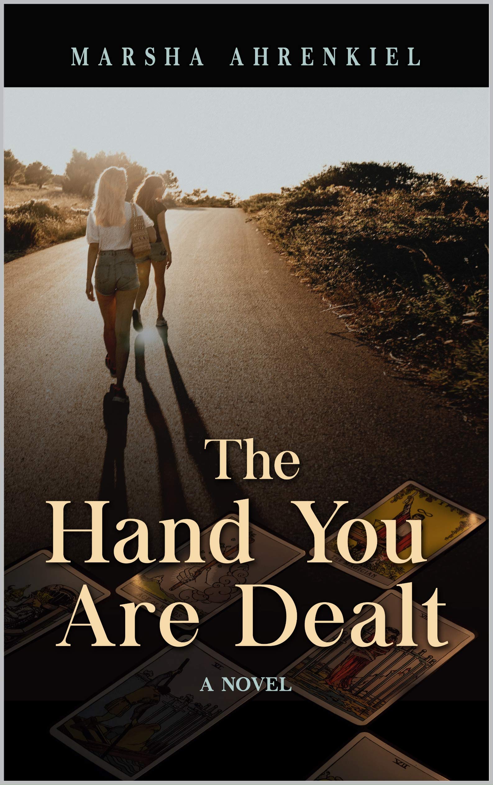 The Hand You Are Dealt by Marsha Ahrenkiel | Goodreads
