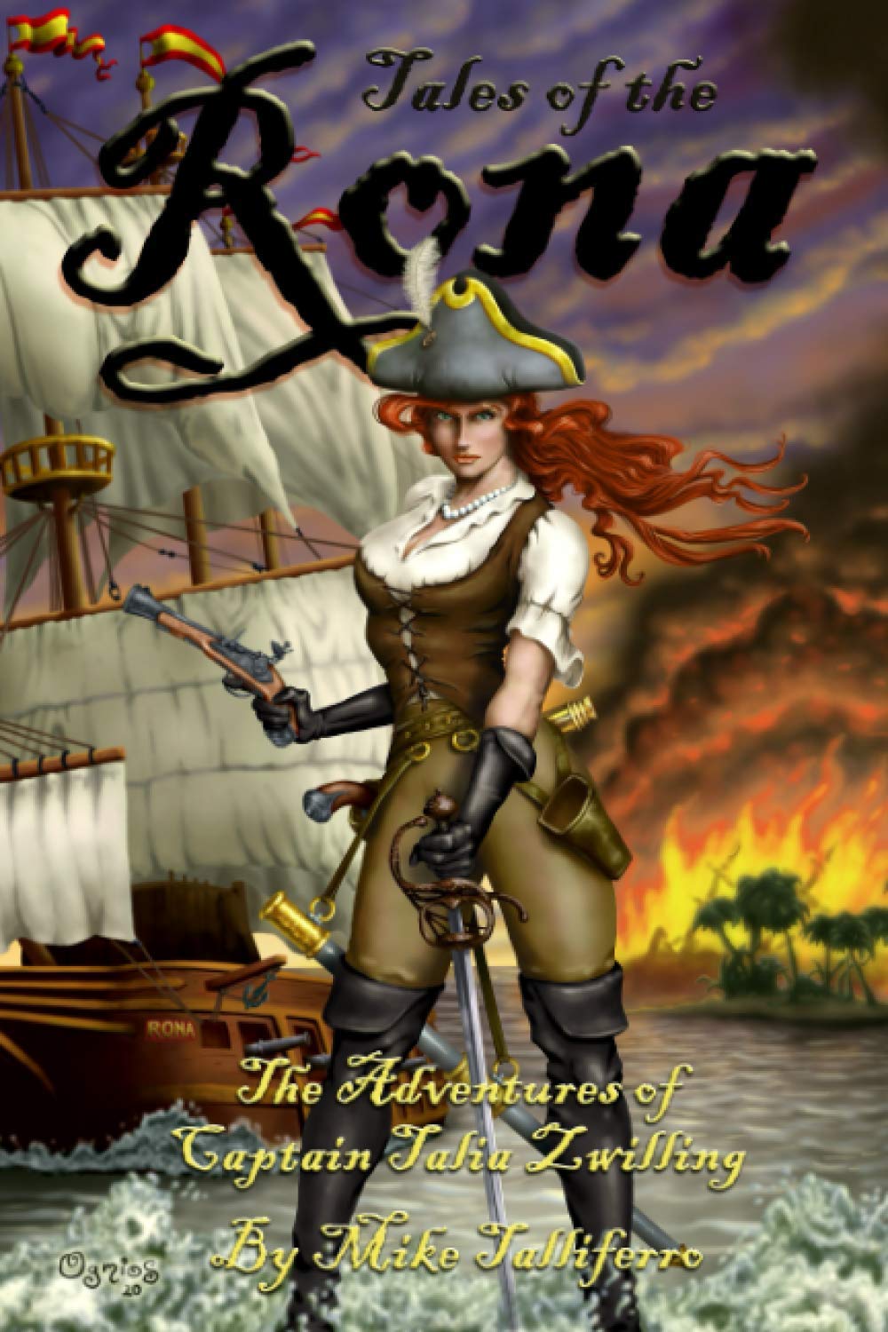Tales of the Rona: The Adventures of Captain Talia Zwilling by Mike ...
