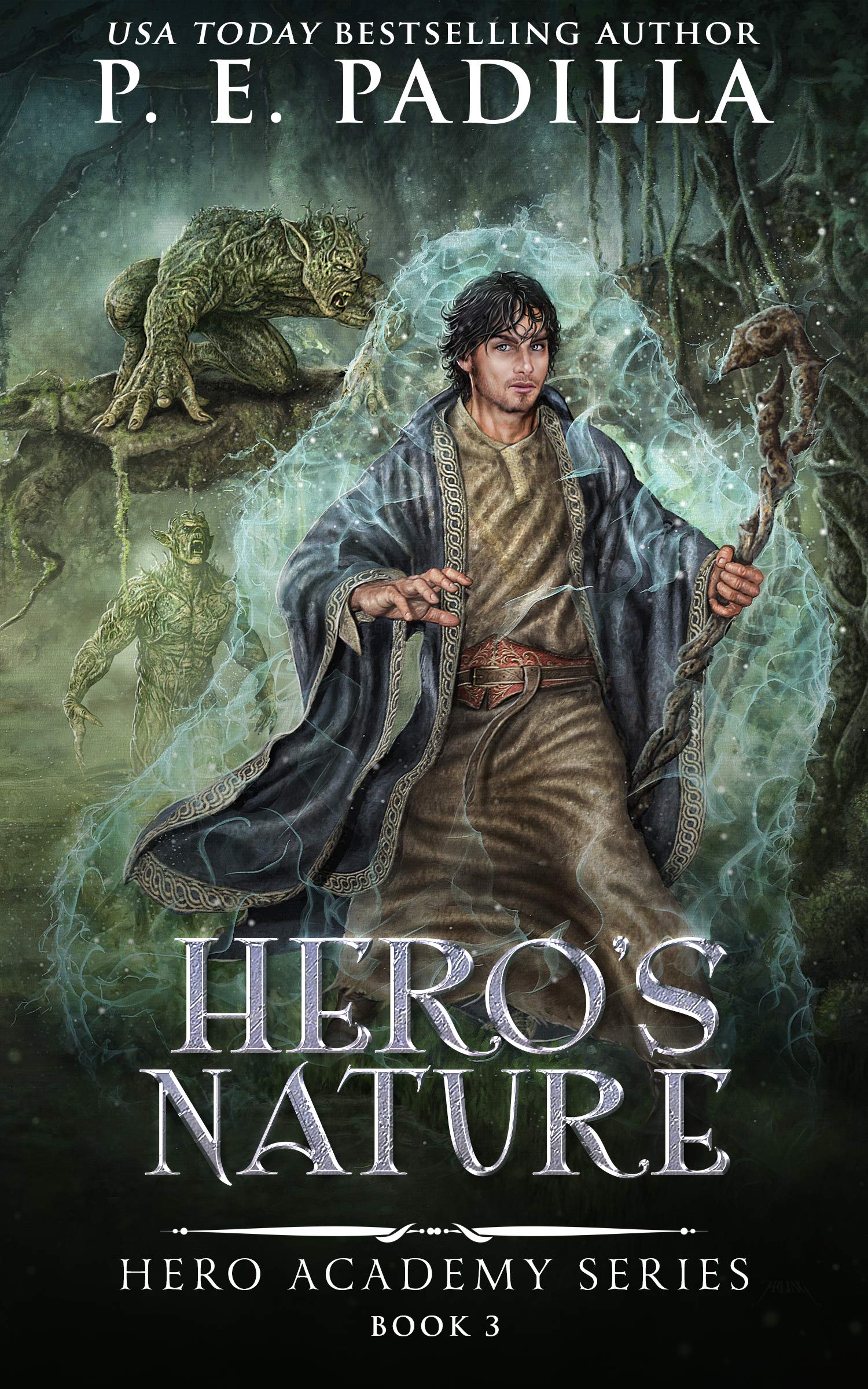 Hero's Nature (Hero Academy #3) by P.E. Padilla | Goodreads