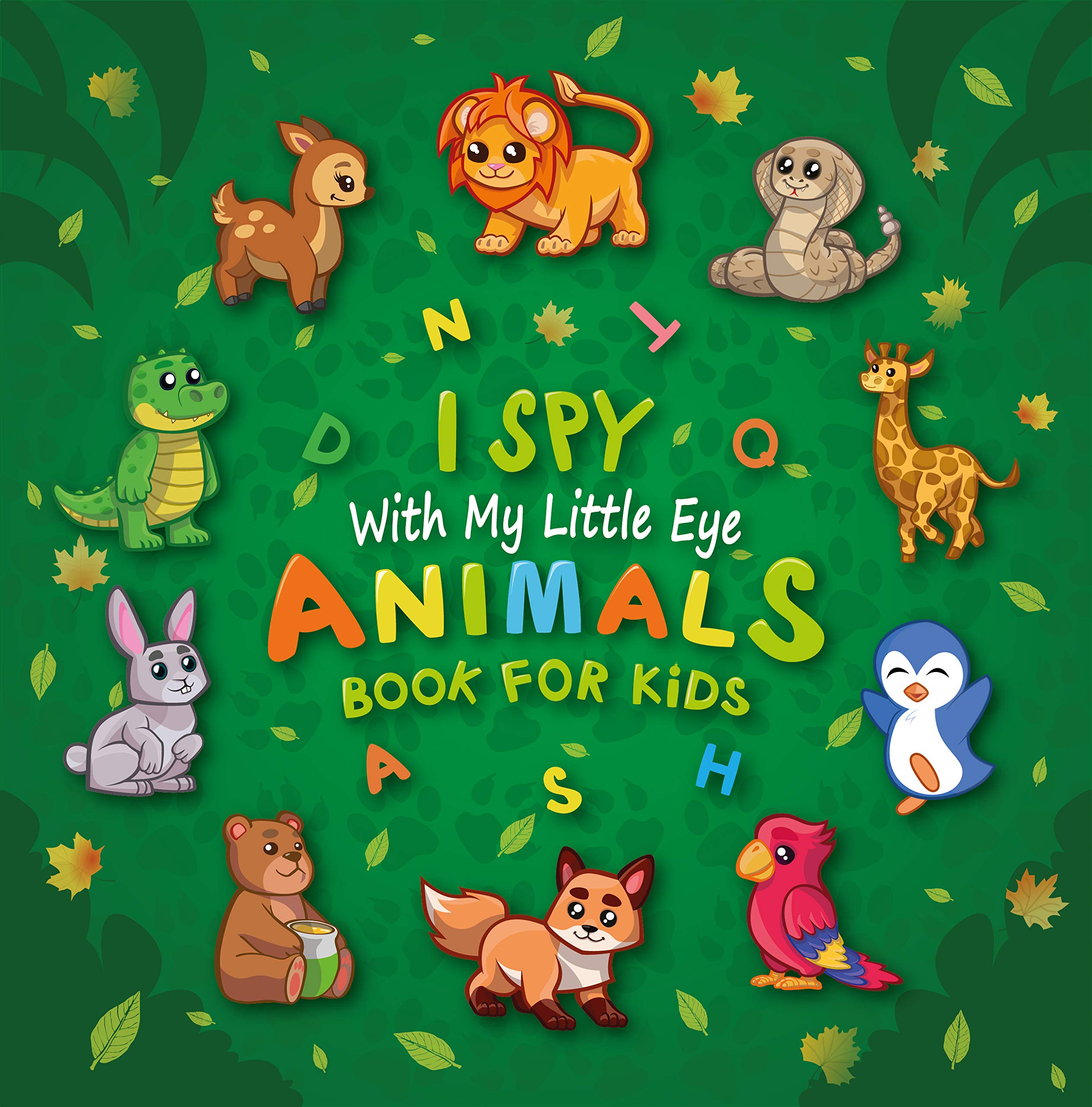 I Spy With My Little Eye Animals: A Fun Guessing Game Picture Book for ...