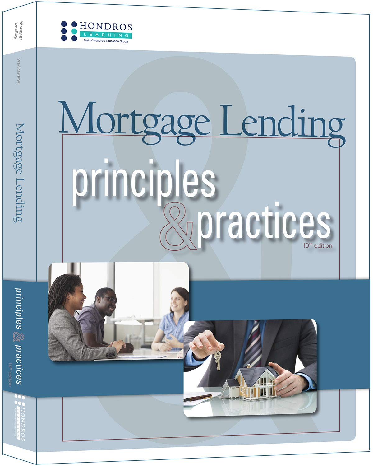 Mortgage Lending Principles & Practices. 10th ed by Hondros Learning ...