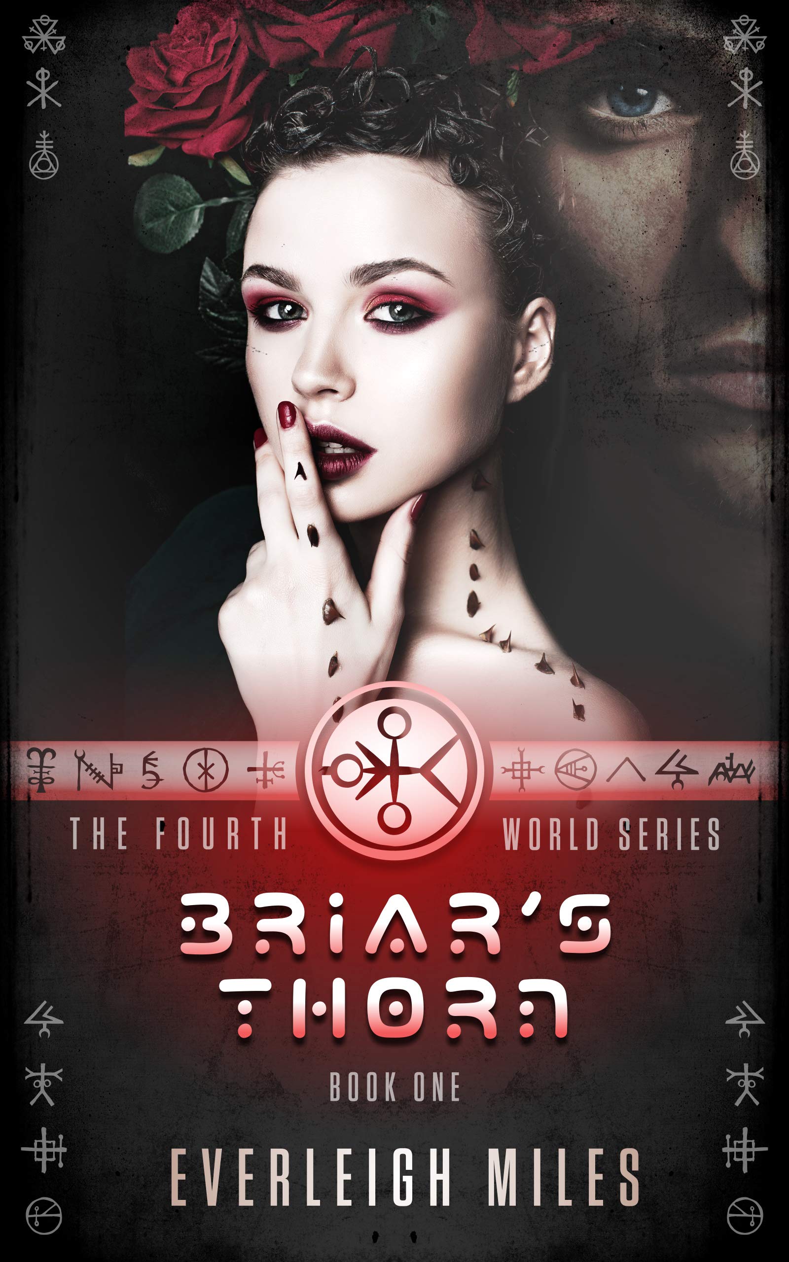 Briar's Thorn (The Fourth World #1) by Everleigh Miles | Goodreads
