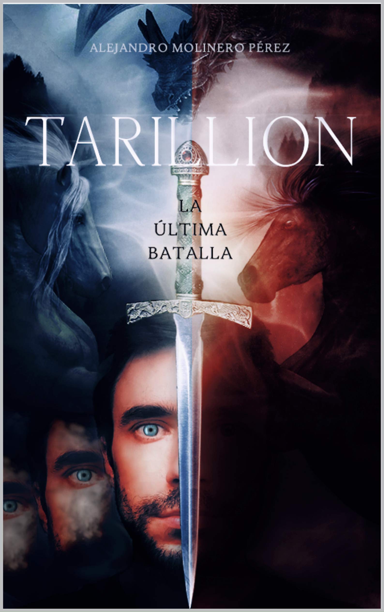 Tarillion: La última batalla by Alejandro Molinero Pérez | Goodreads