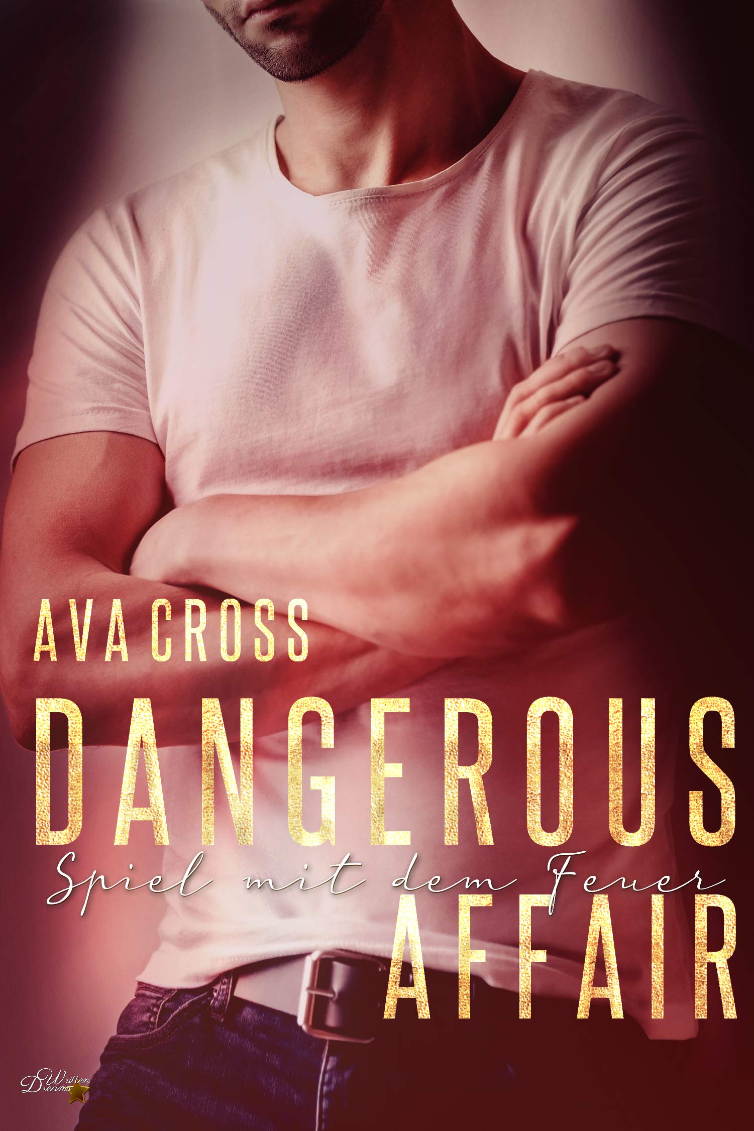 Dangerous Affair: Spiel mit dem Feuer (Dangerous-Affair-Dilogie 2) by ...