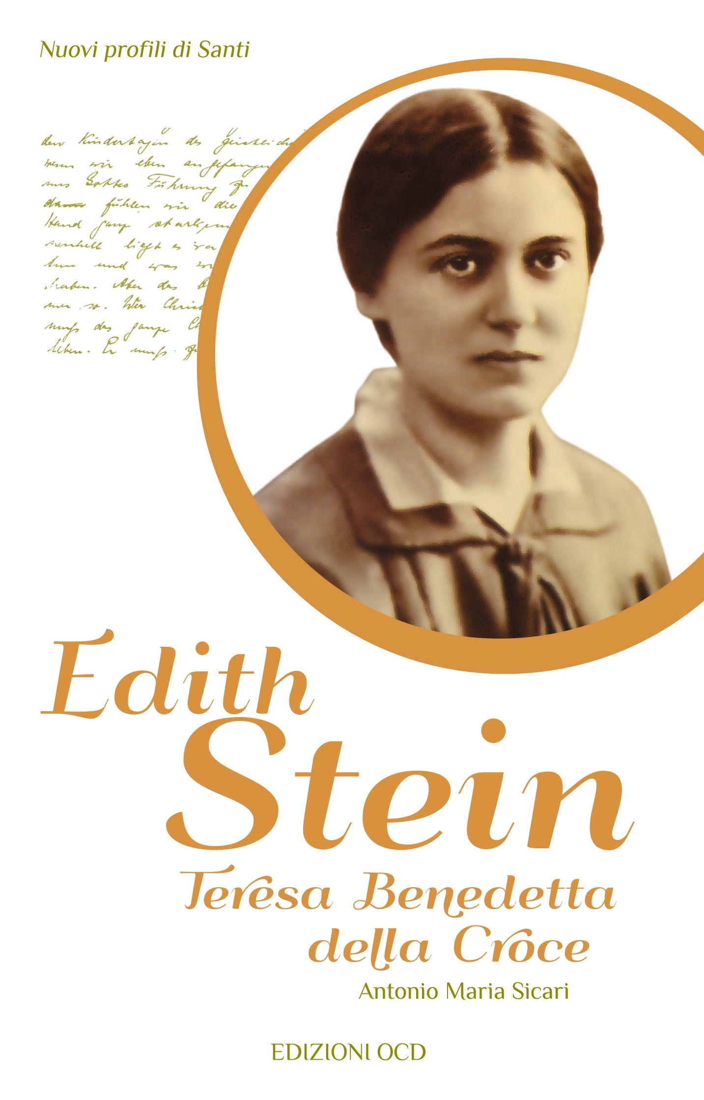 Edith Stein. Teresa Benedetta della Croce by Antonio Maria Sicari ...