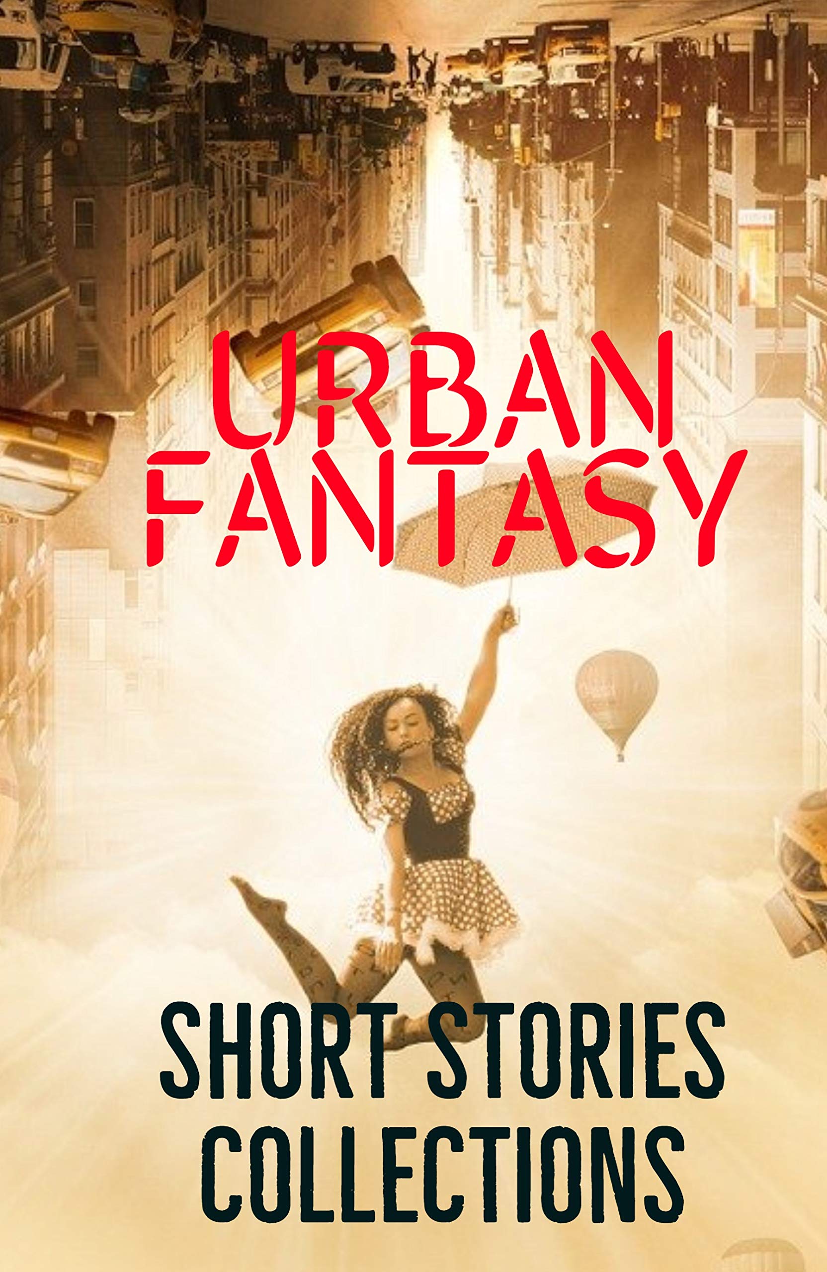 URBAN FANTASY SHORT STORIES COLLECTIONS: 20 urban fantasy short stories ...