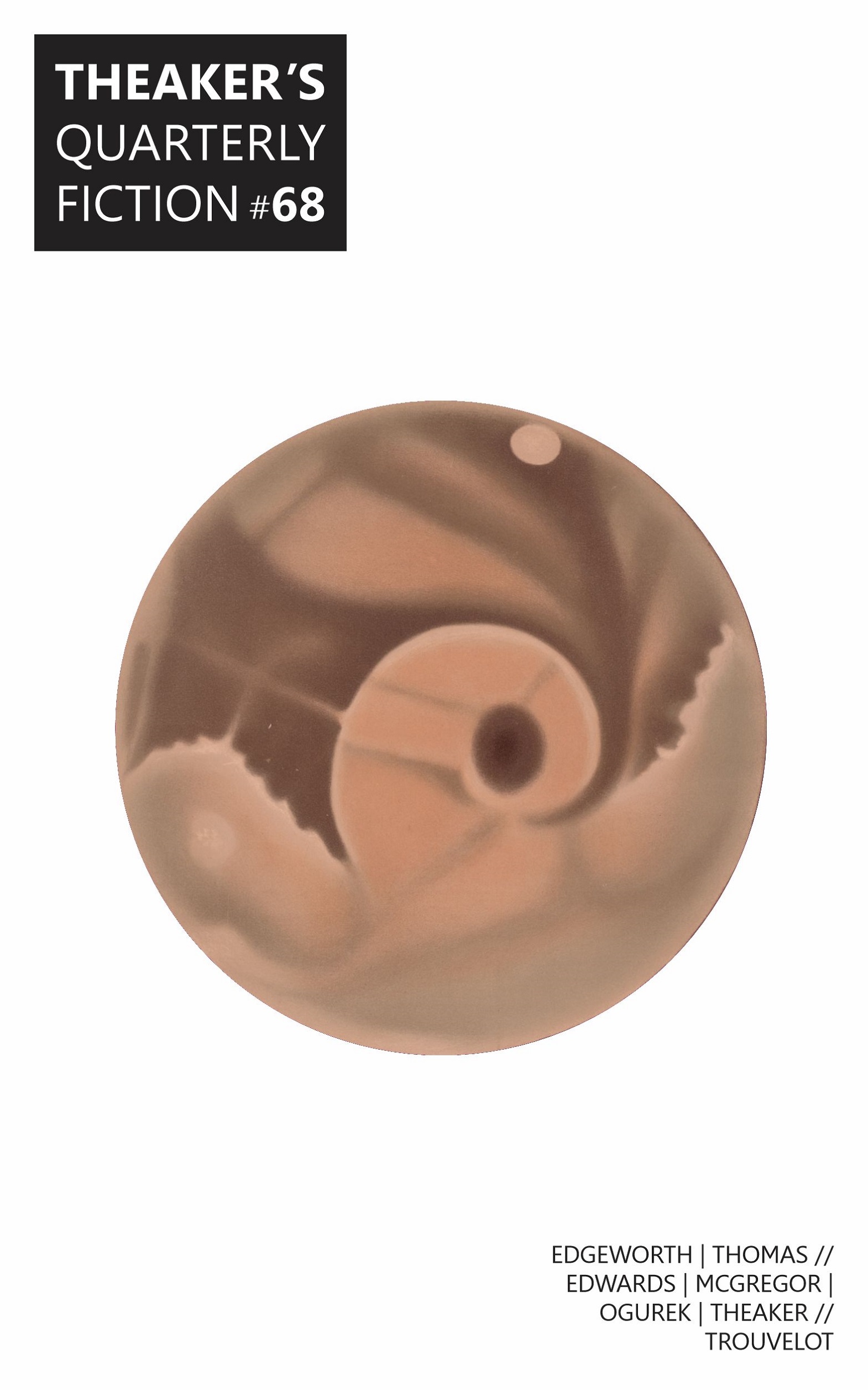 Theaker's Quarterly Fiction #68 by Stephen Theaker | Goodreads