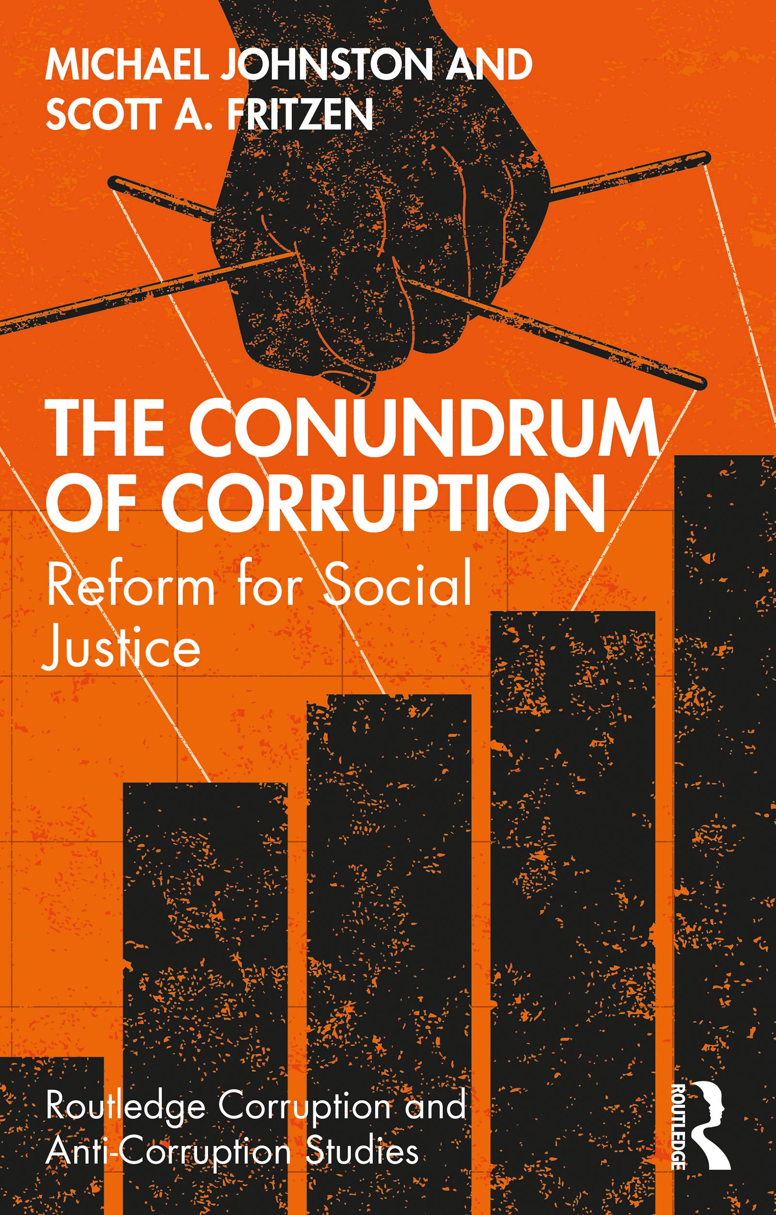 The Conundrum of Corruption: Reform for Social Justice by Michael ...