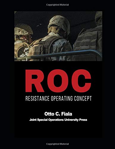 Resistance Operating Concept (ROC) by Otto C. Fiala | Goodreads