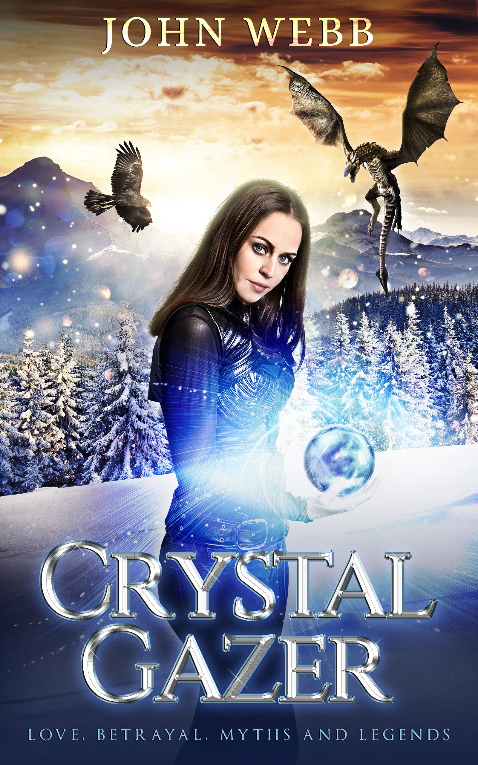 Crystal Gazer: Love, Betrayal, Myths and Legends by John Webb | Goodreads