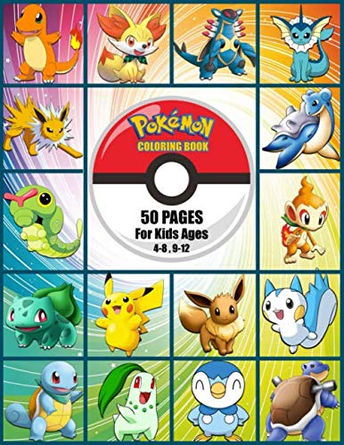 Pokemon Coloring Book: 50 Pages, For Kids Ages 4-8, 9-12 by Simena ...