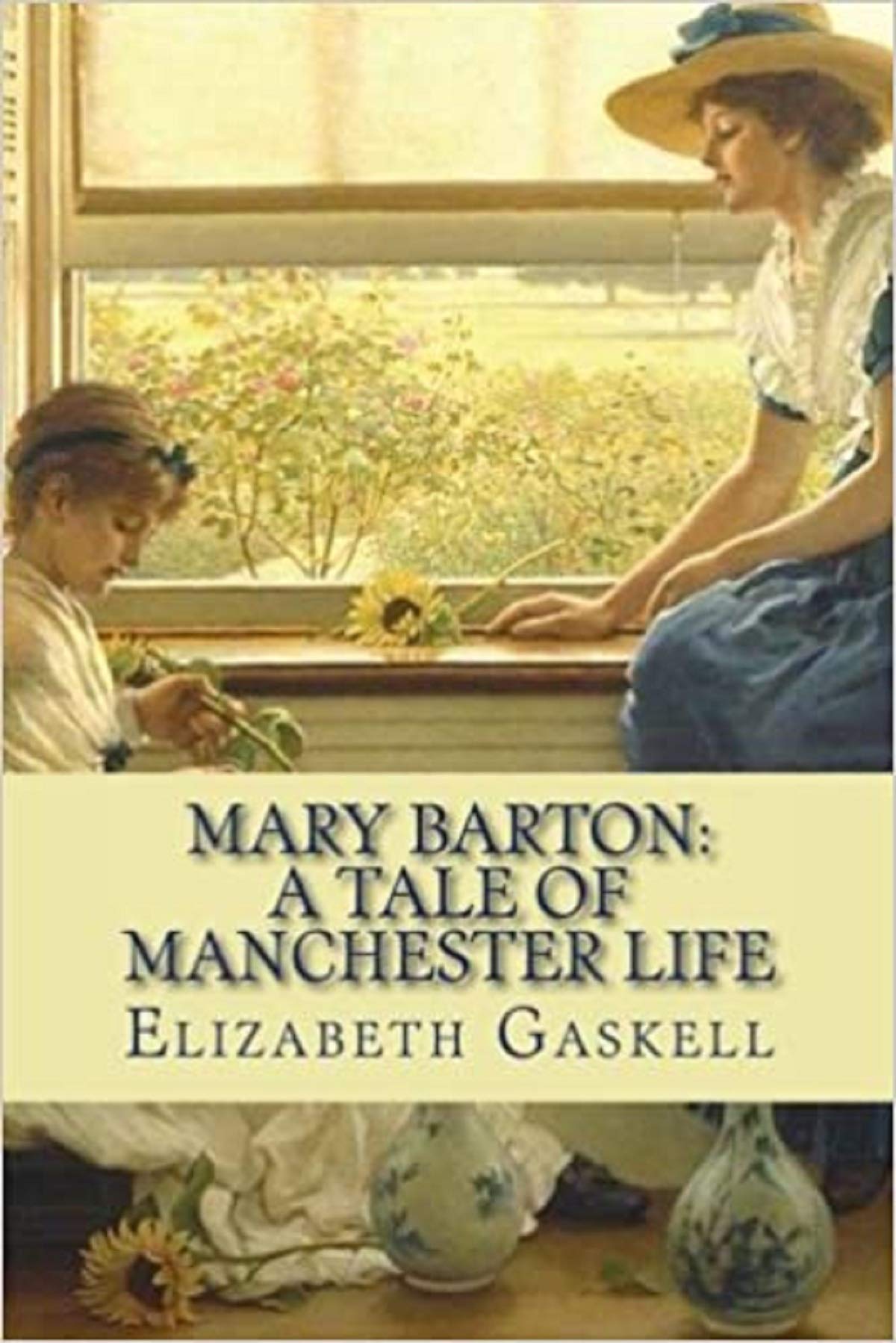Mary Barton: A Tale of Manchester Life by Elizabeth Gaskell | Goodreads