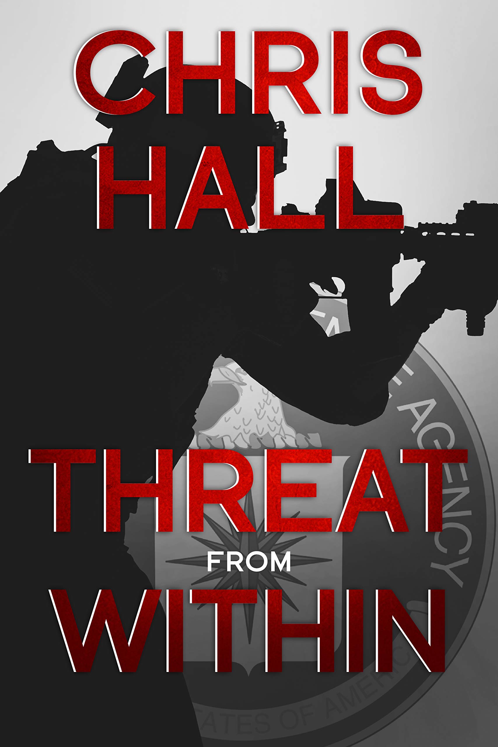Threat from Within by Chris Hall | Goodreads