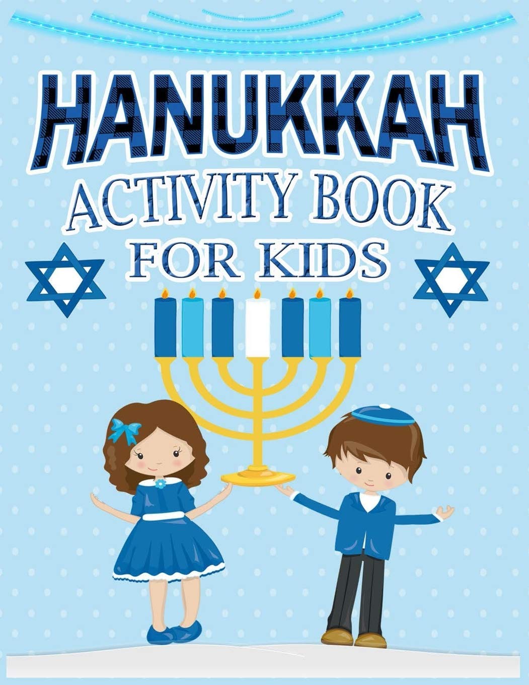 Hanukkah Activity Book For Kids: The Big Awesome Hanukkah Coloring and ...