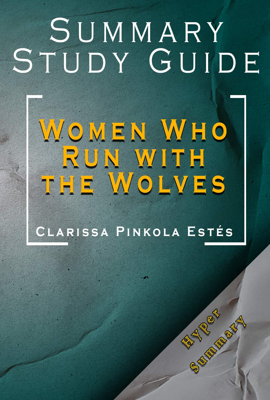 Summary And Study Guide Of Women Who Run with the Wolves: Clarissa ...