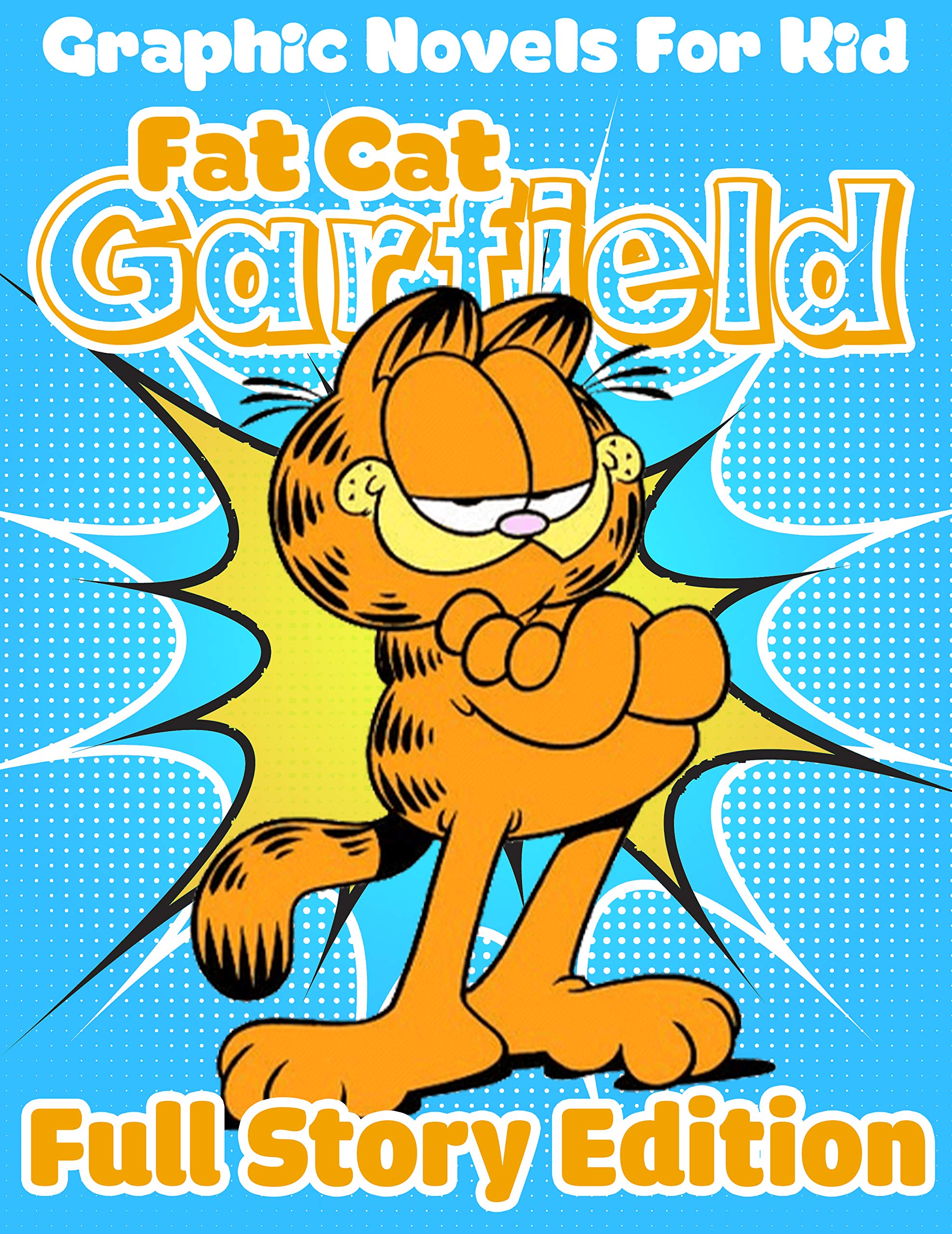 Best Graphic Novel For Kid Full Series Garfield Full Story: Fat Cat ...
