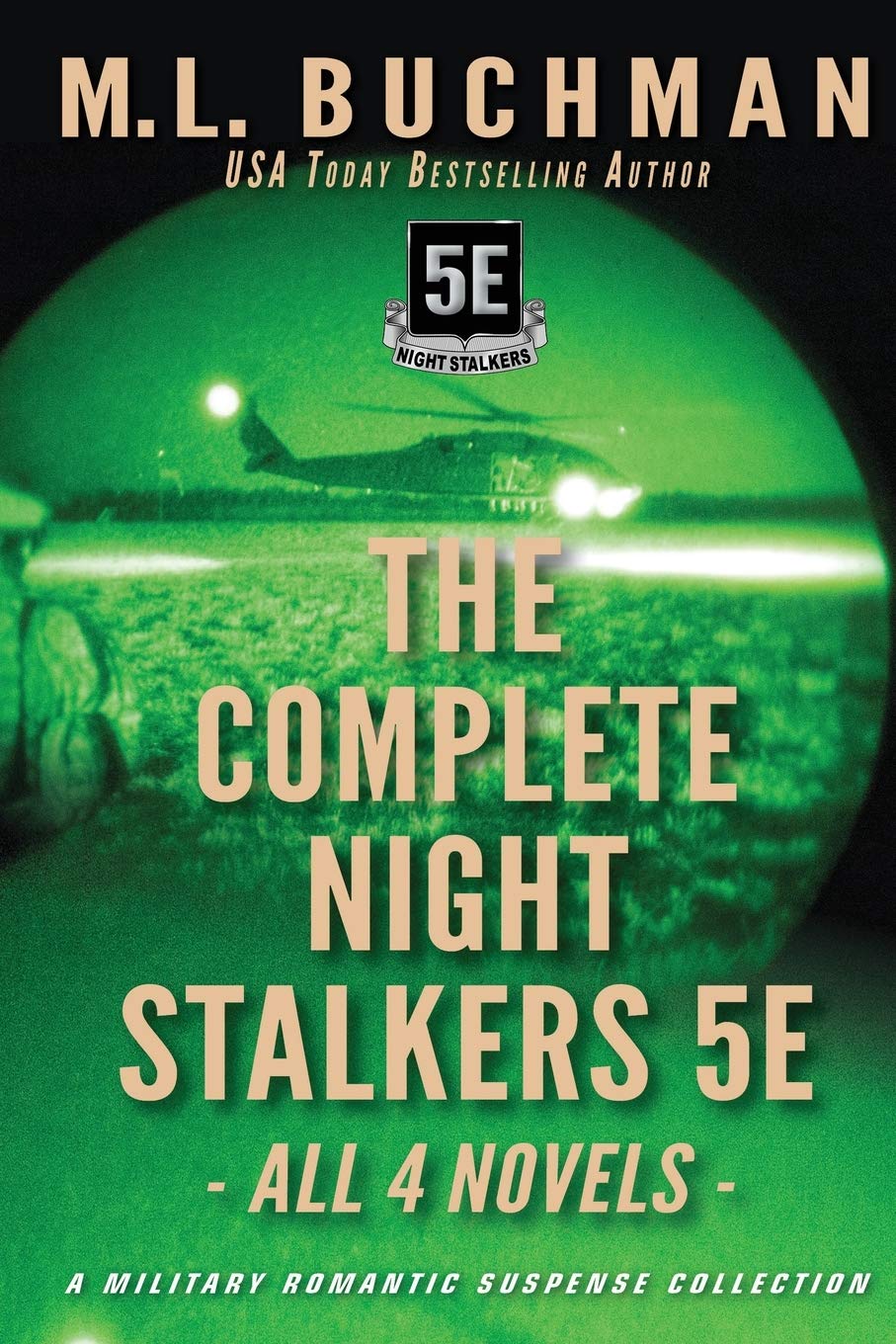 The Complete Night Stalkers 5E by M.L. Buchman | Goodreads
