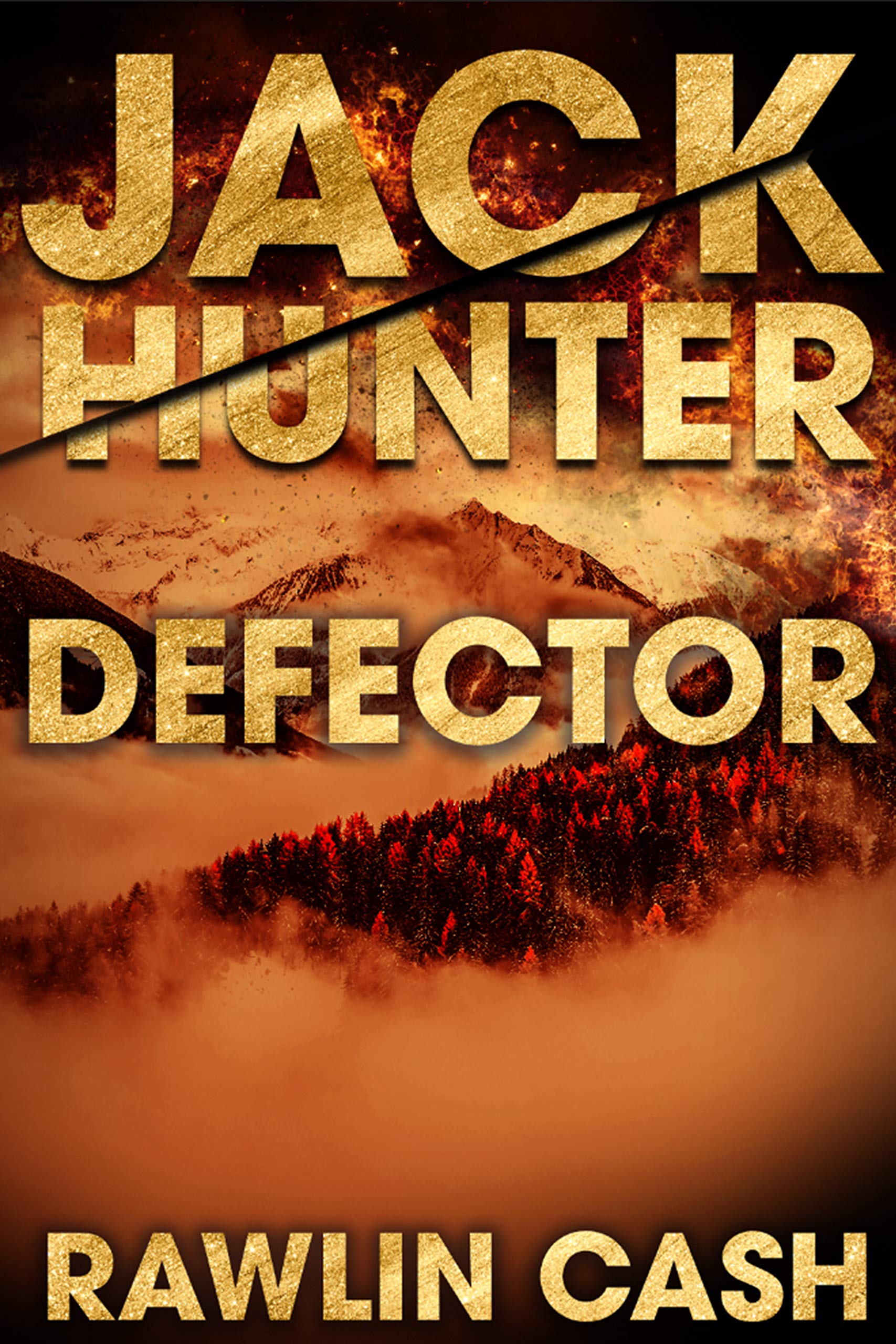 Defector: CIA Assassin (Jack Hunter Book 4) by Rawlin Cash | Goodreads