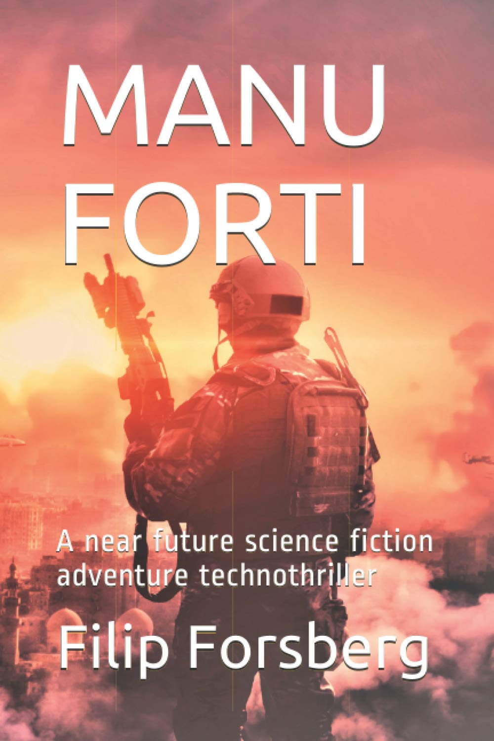 Manu Forti (Jonathan Jarl #4) by Filip Forsberg | Goodreads