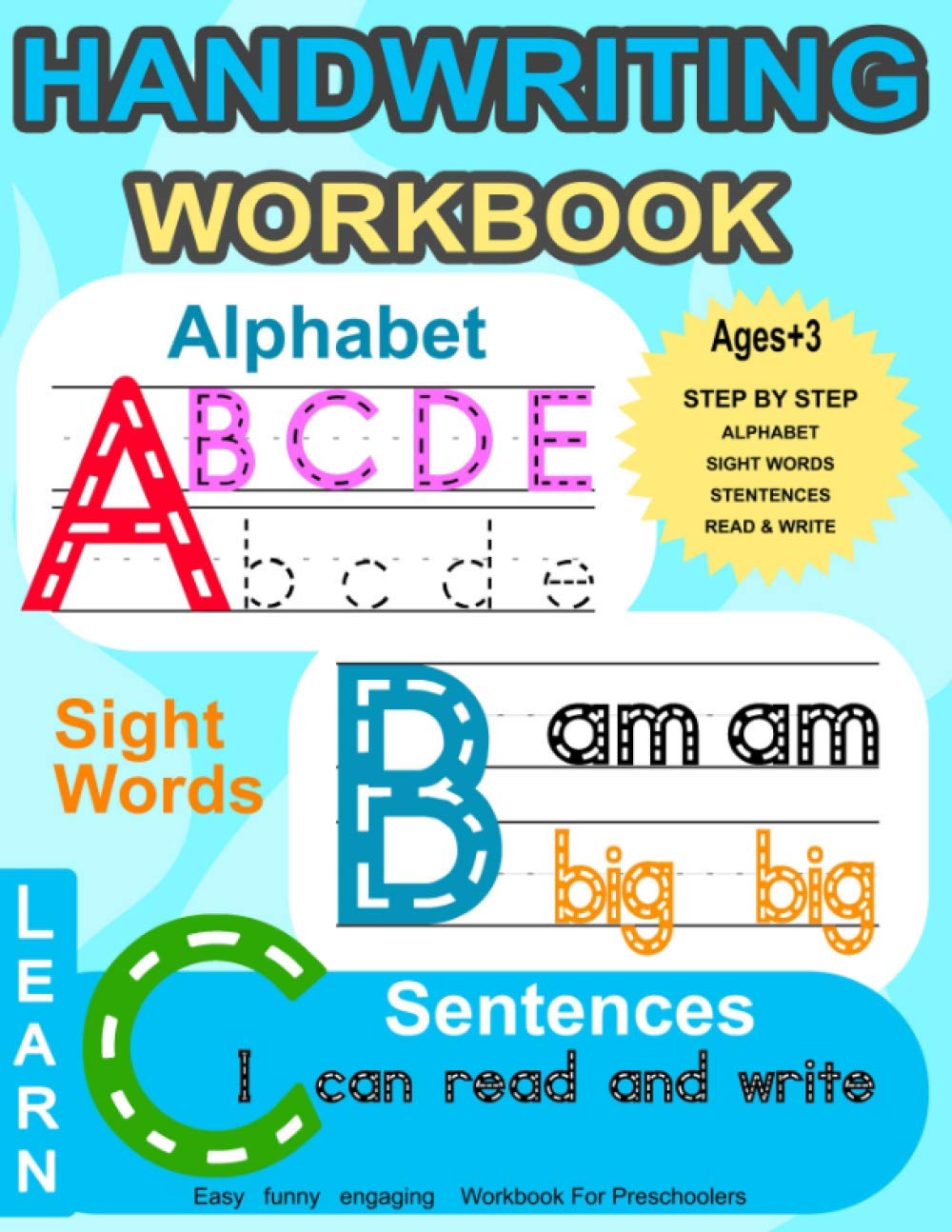 Handwriting Workbook, Alphabet, Sight Words and Sentences: Step by Step ...