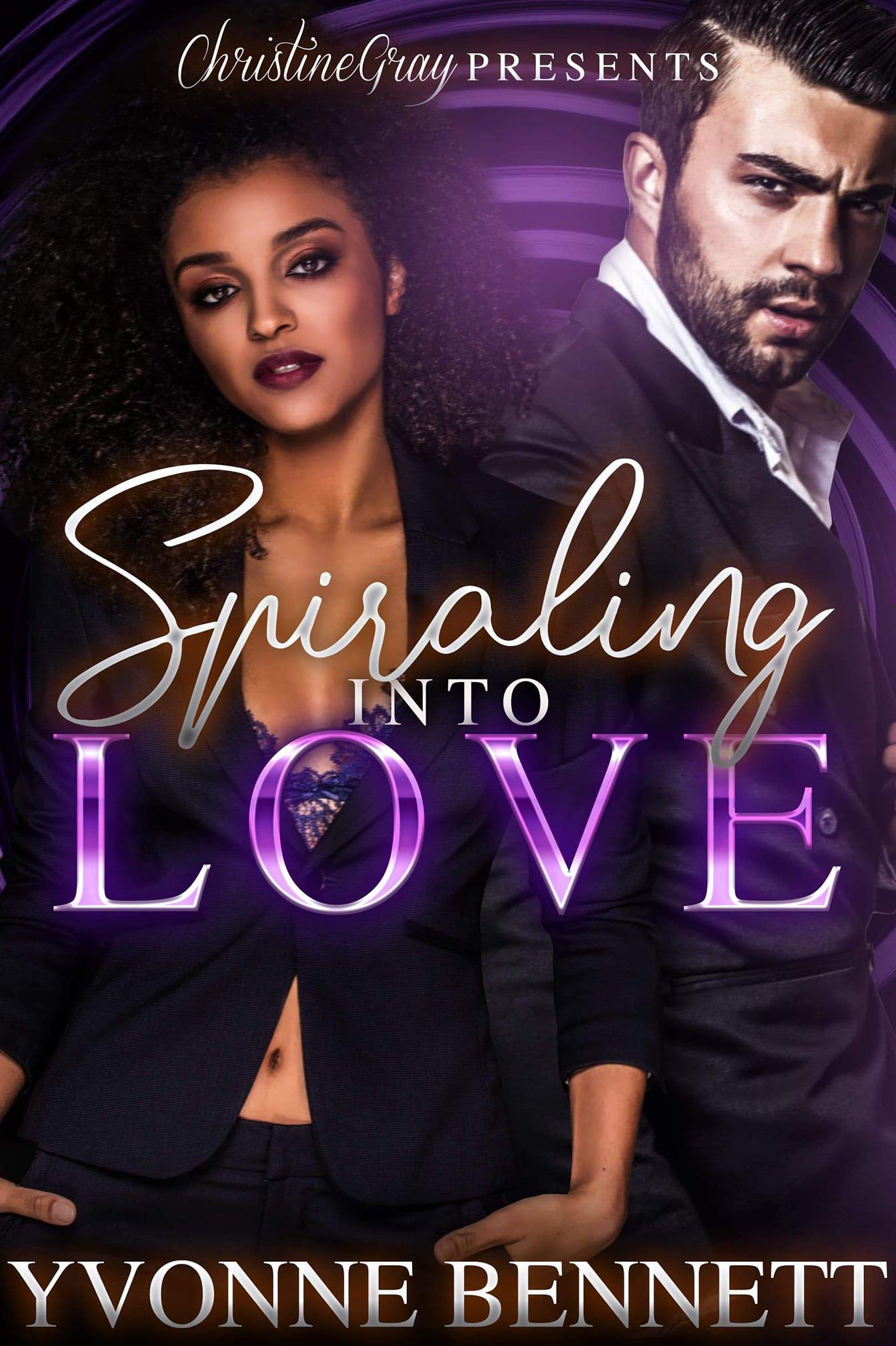 Spiraling Into Love by Yvonne Bennett | Goodreads