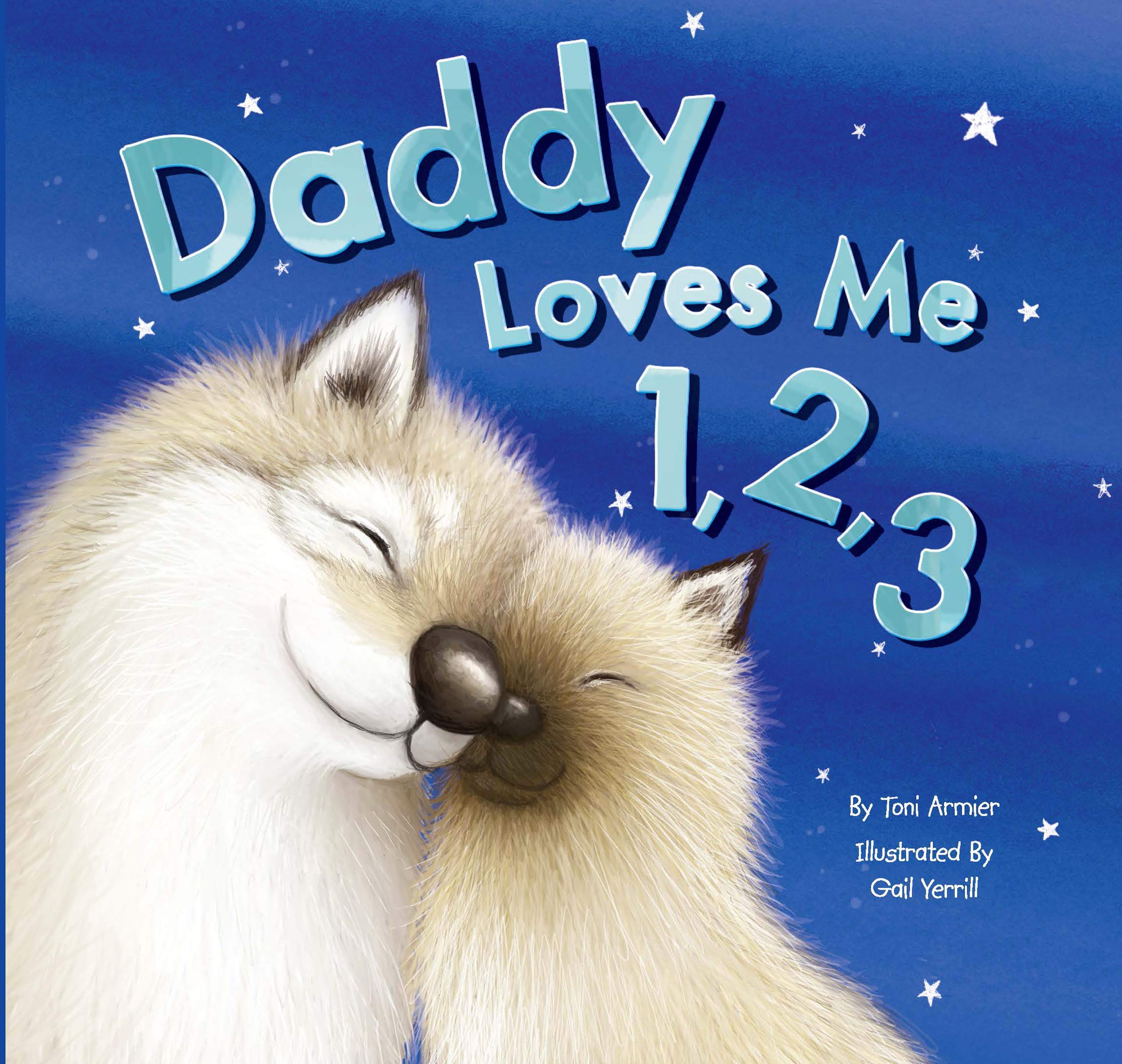Daddy Loves Me 1, 2, 3 by Toni Armier | Goodreads