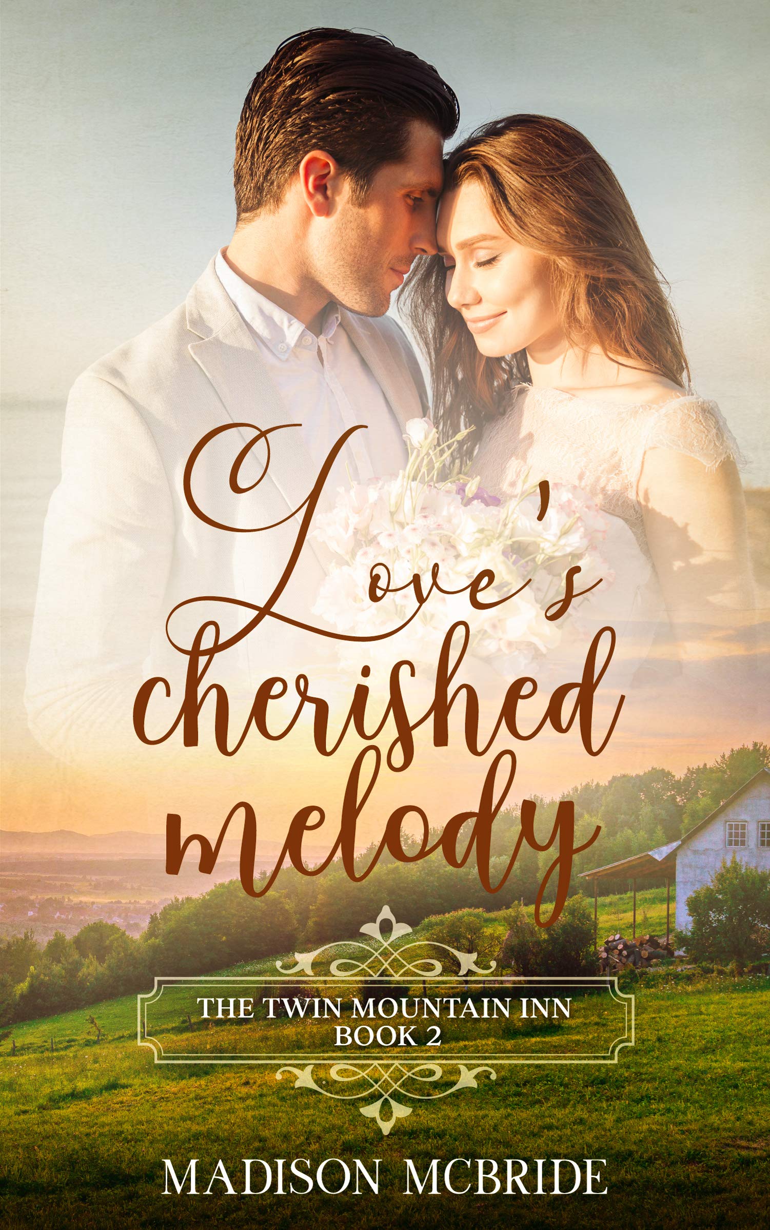 Love's Cherished Melody by Madison McBride | Goodreads