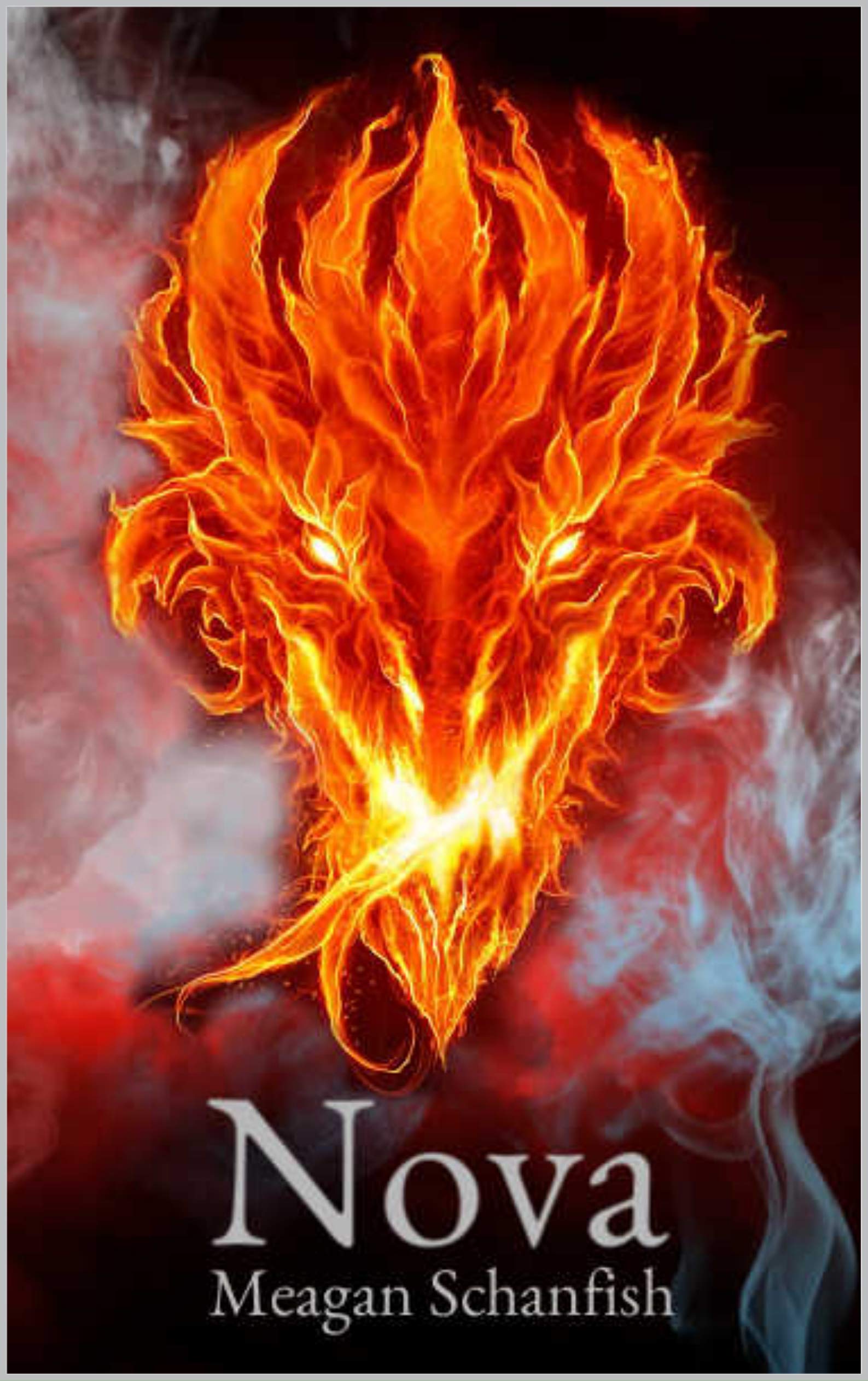 Nova: A Dragoncaller Novel by Meagan Schanfish | Goodreads