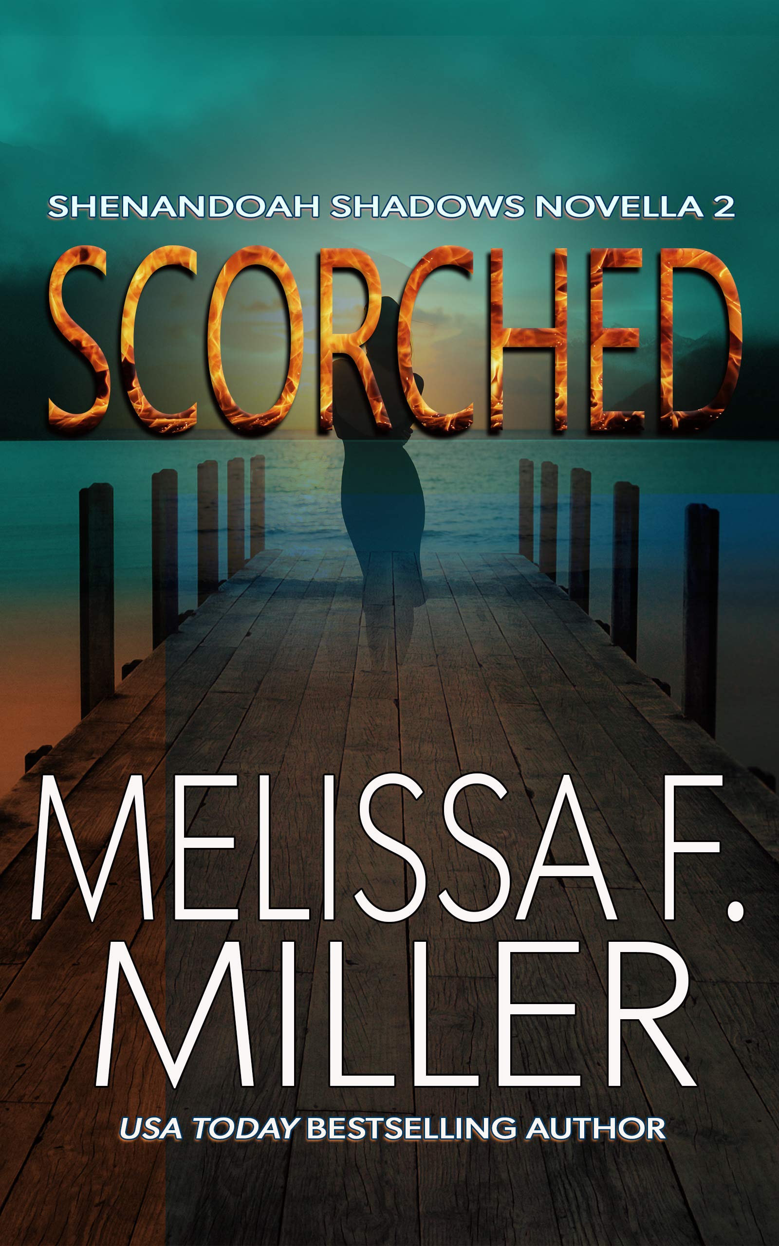 Scorched (Shenandoah Shadows #2) by Melissa F. Miller | Goodreads