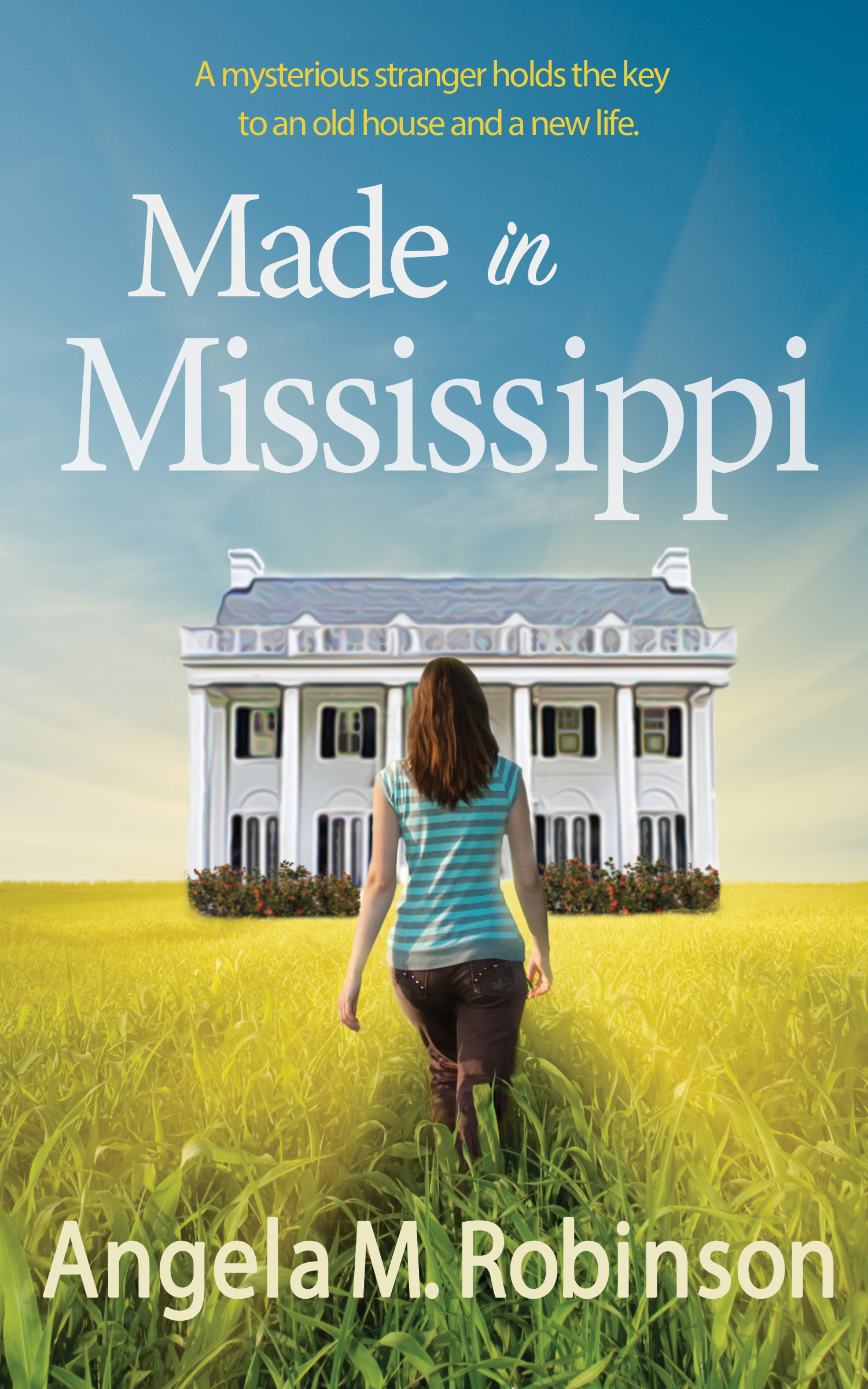 Made in Mississippi by Angela M Robinson | Goodreads