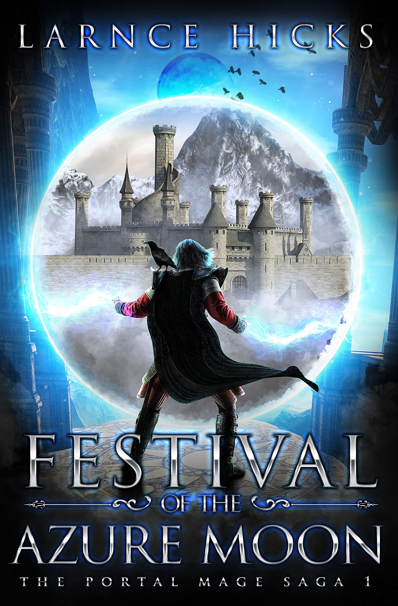 Festival of the Azure Moon: An Epic Fantasy Adventure by Larnce Hicks ...