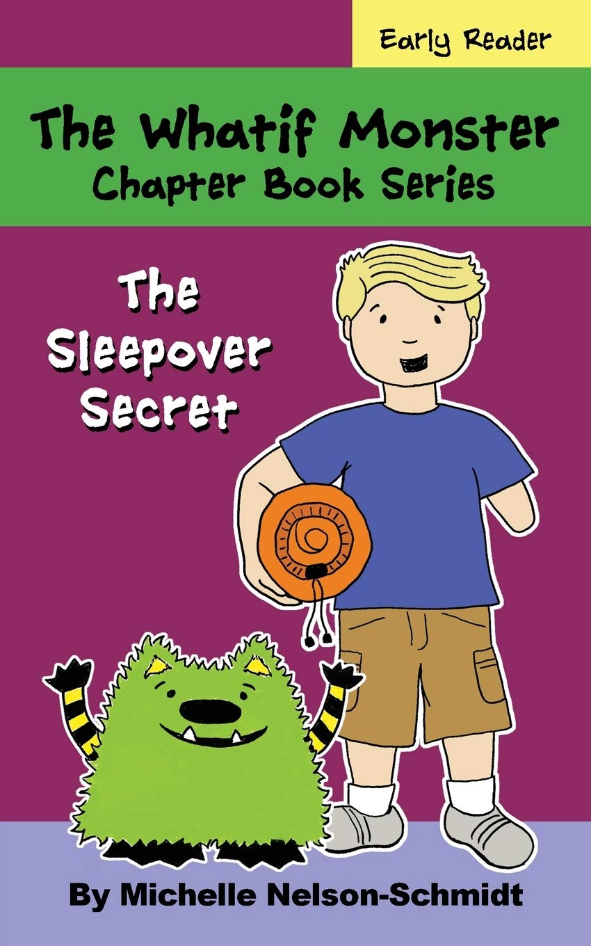 The Whatif Monster Chapter Book Series: The Sleepover Secret by ...