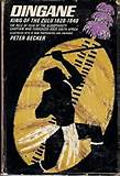 Dingane, King of the Zulu 1828 - 1840 by Peter Becker | Goodreads
