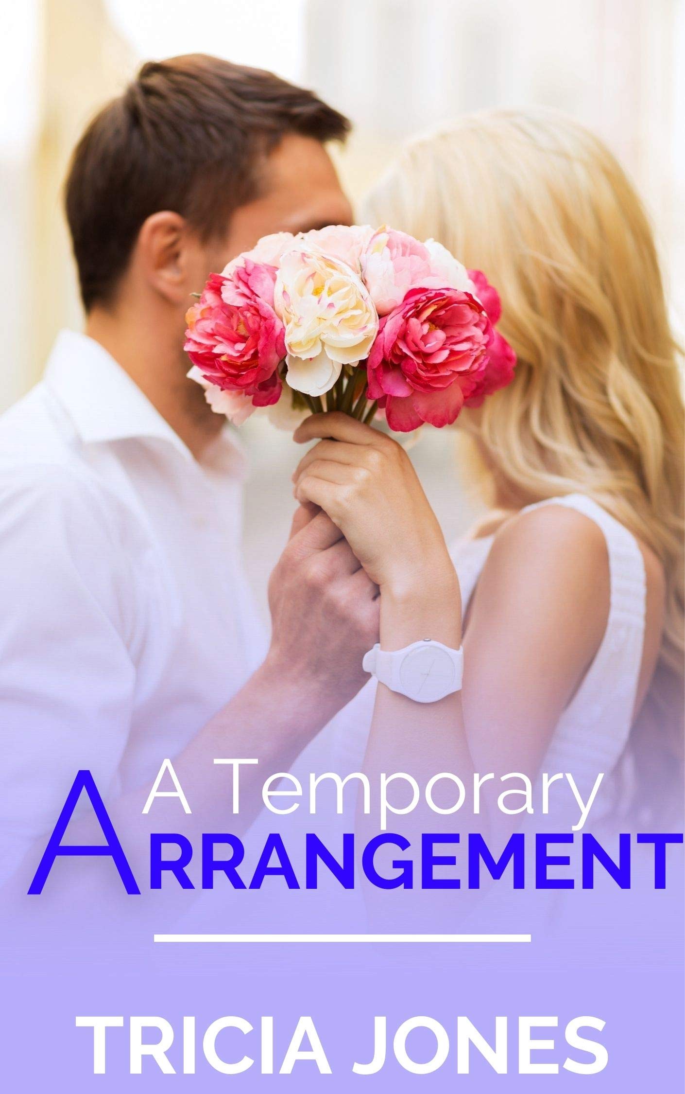 A Temporary Arrangement by Tricia Jones | Goodreads