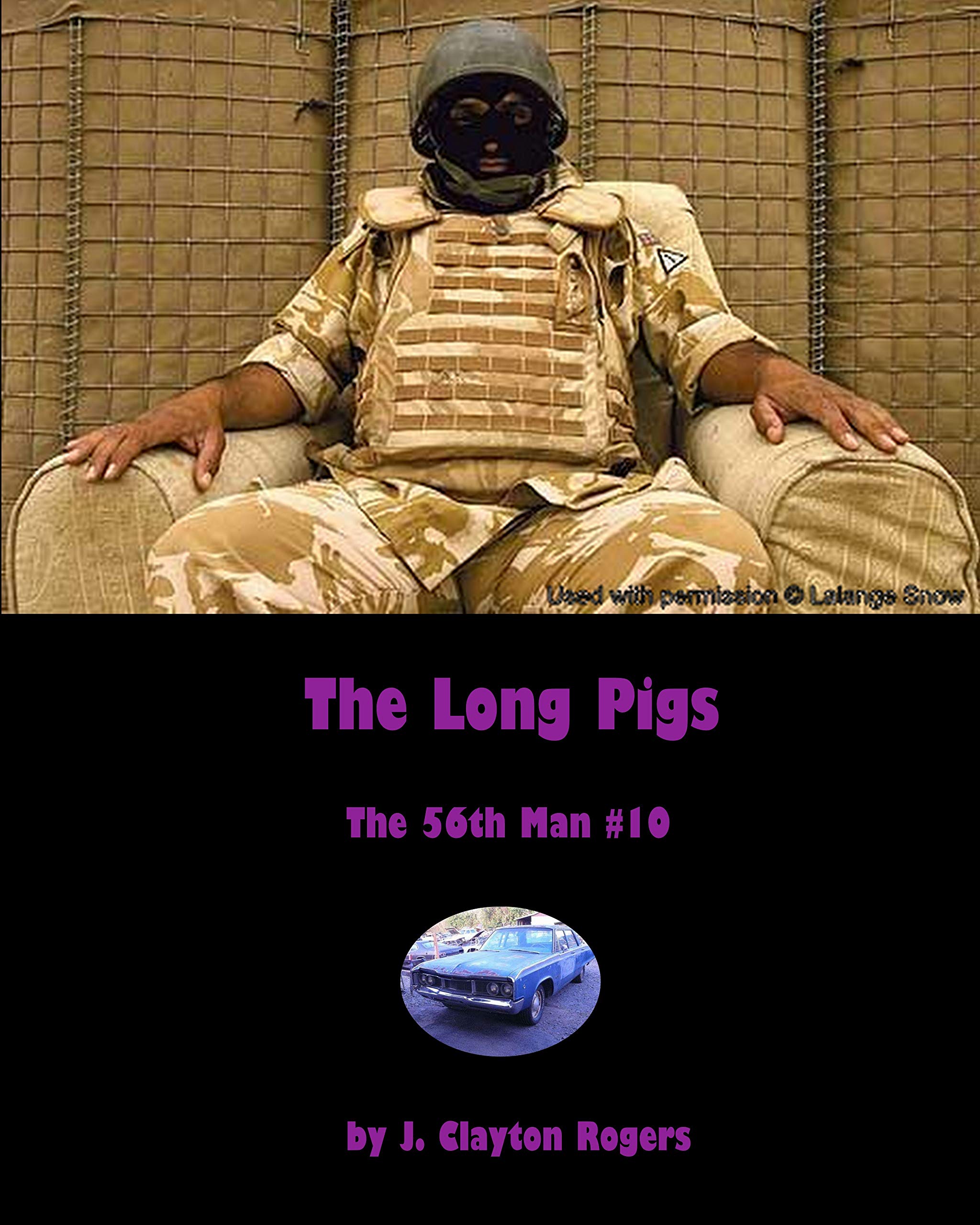 The Long Pigs (The 56th Man Book 10) by James Rogers | Goodreads