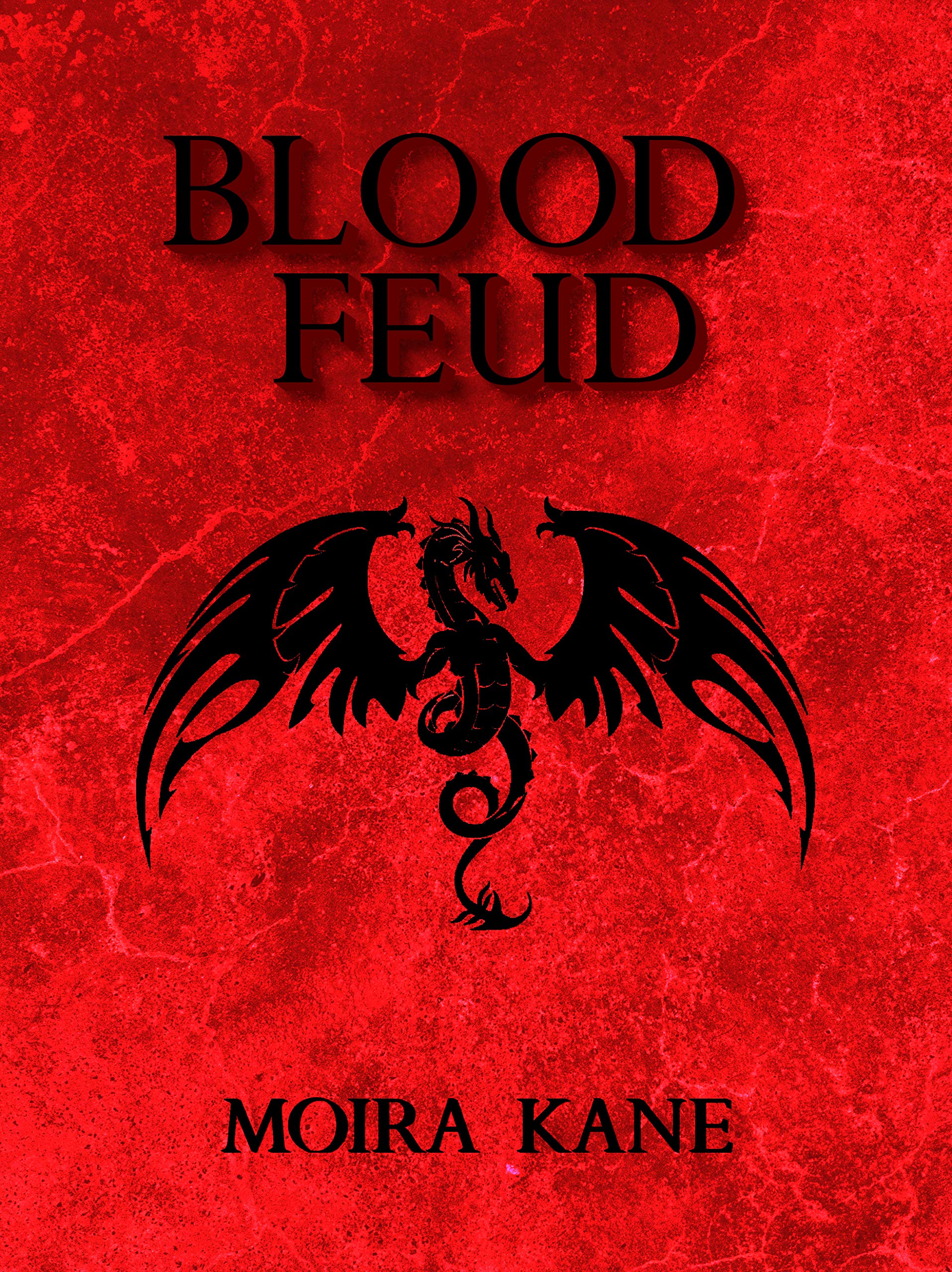 Blood Feud (Dragon Brides, #1) by Moira Kane | Goodreads