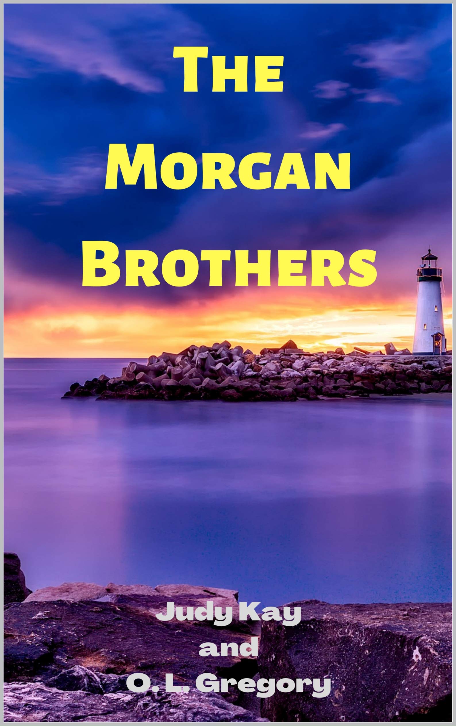 The Morgan Brothers by Judy Kay | Goodreads