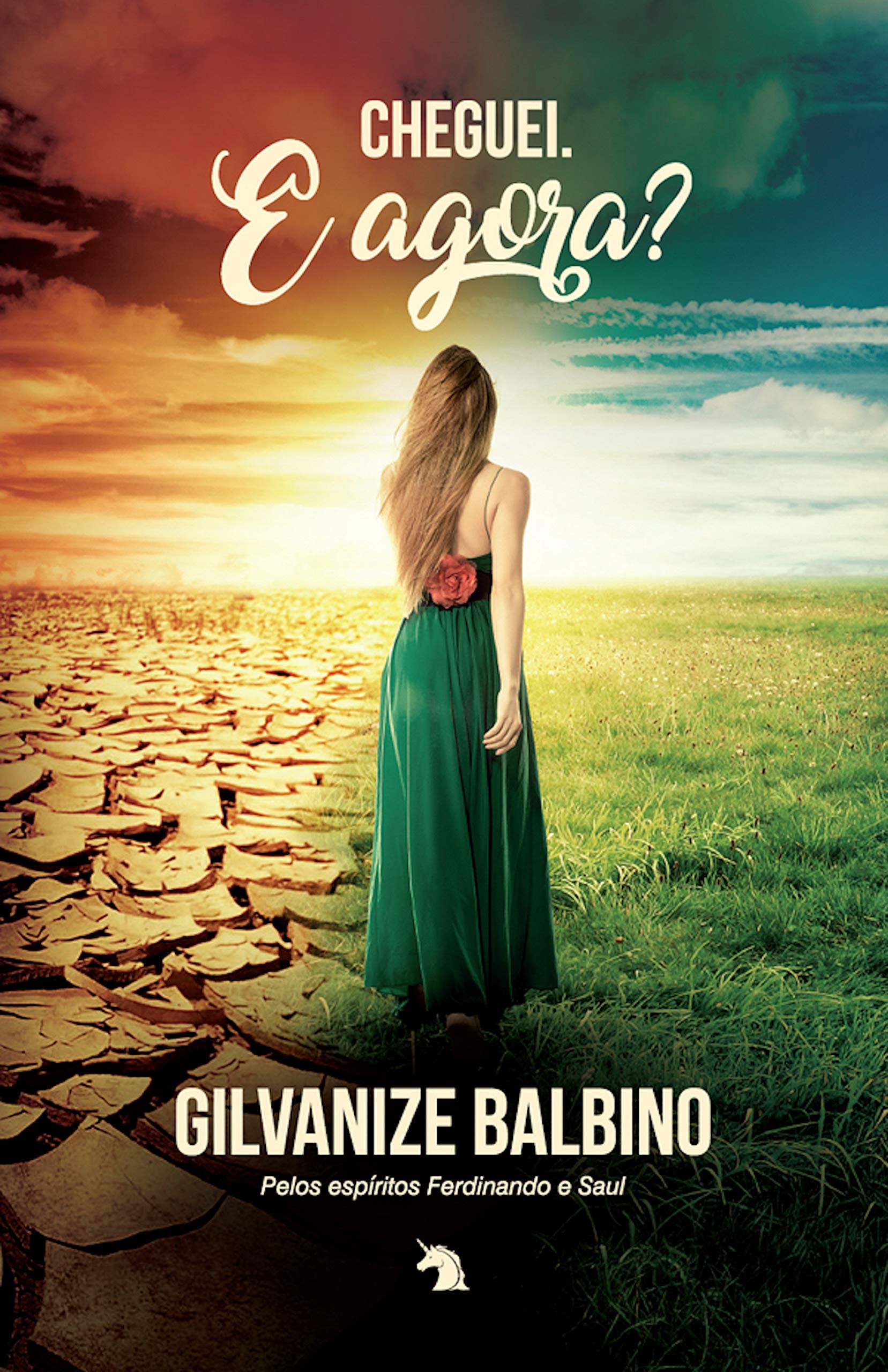 Cheguei. E agora? (Portuguese Edition) by Balbino Gilvanize | Goodreads